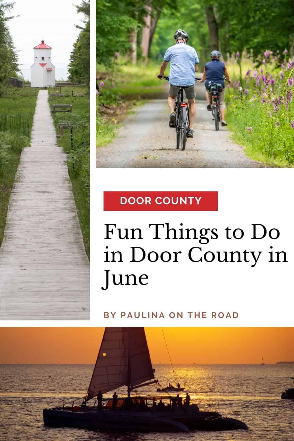 10 Fun Things to do in Door County in June - Paulina on the road