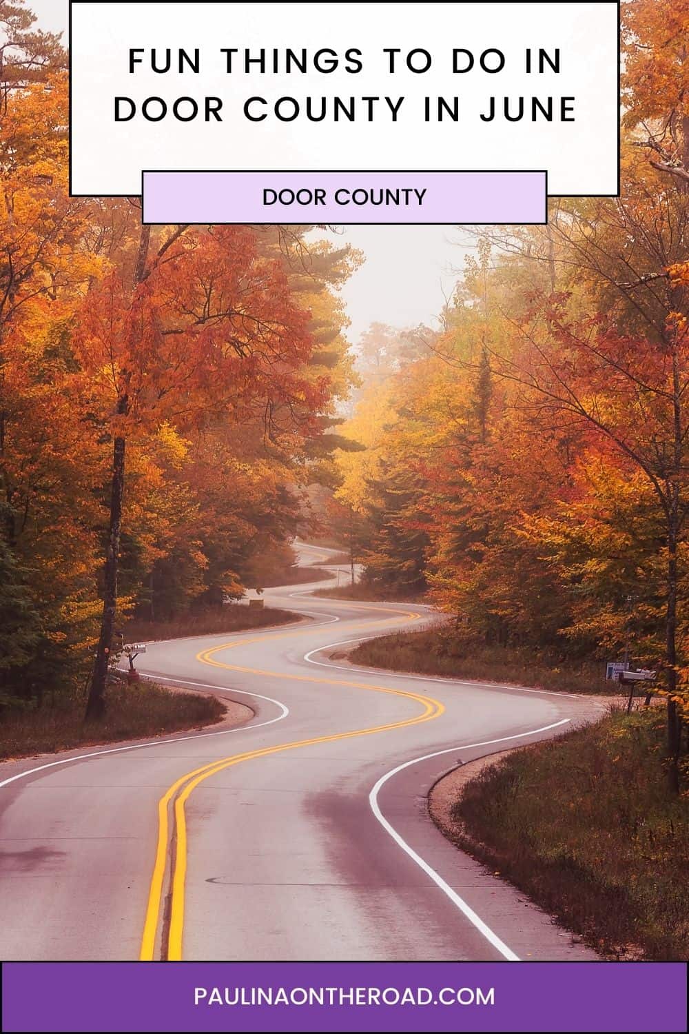 10 Fun Things to do in Door County in June - Paulina on the road