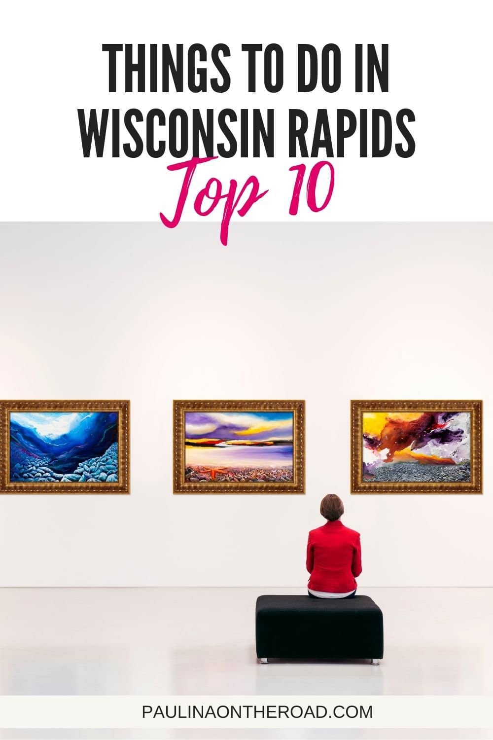 10 Fun Things to Do in Wisconsin Rapids - Paulina on the road