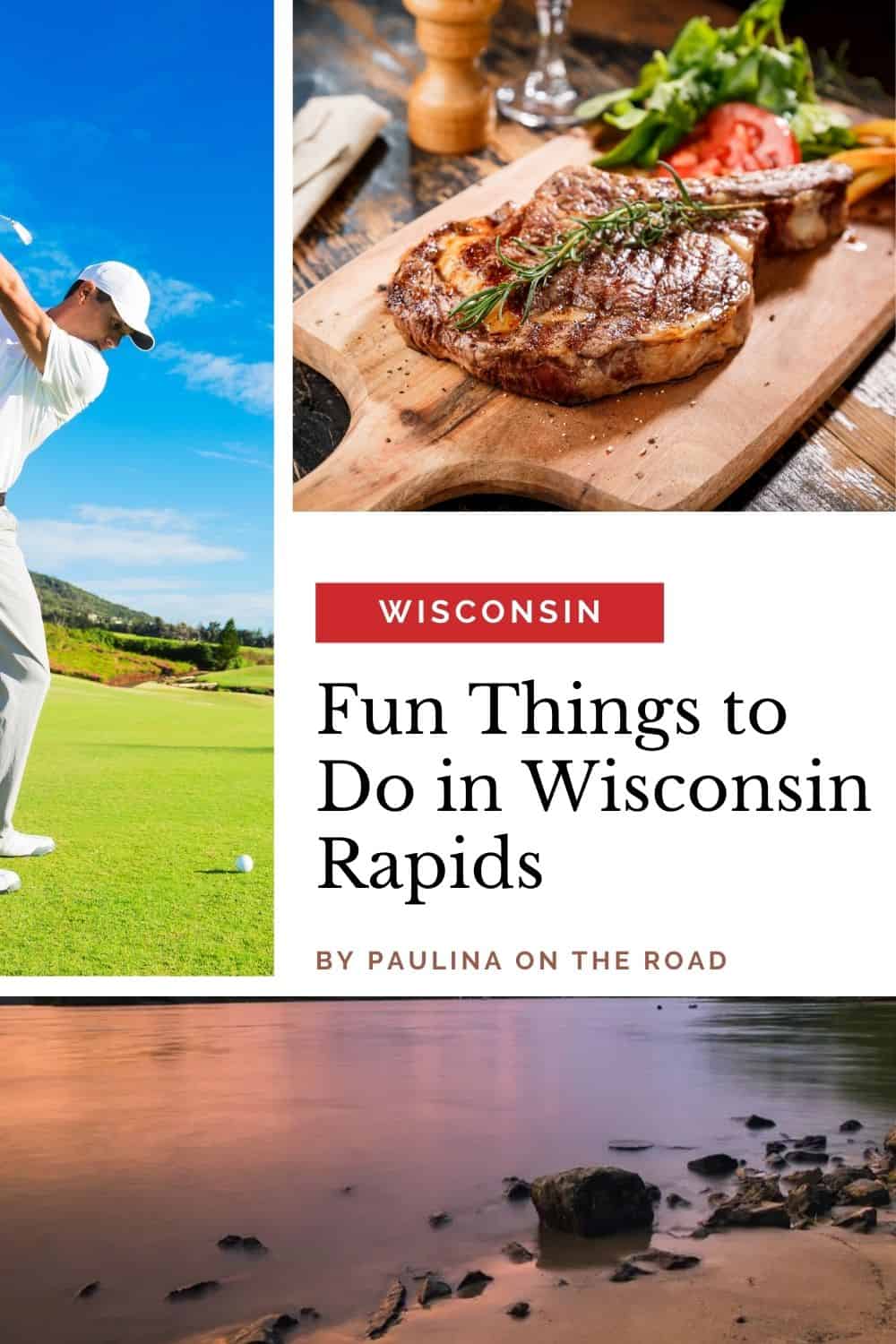 10 Fun Things to Do in Wisconsin Rapids - Paulina on the road