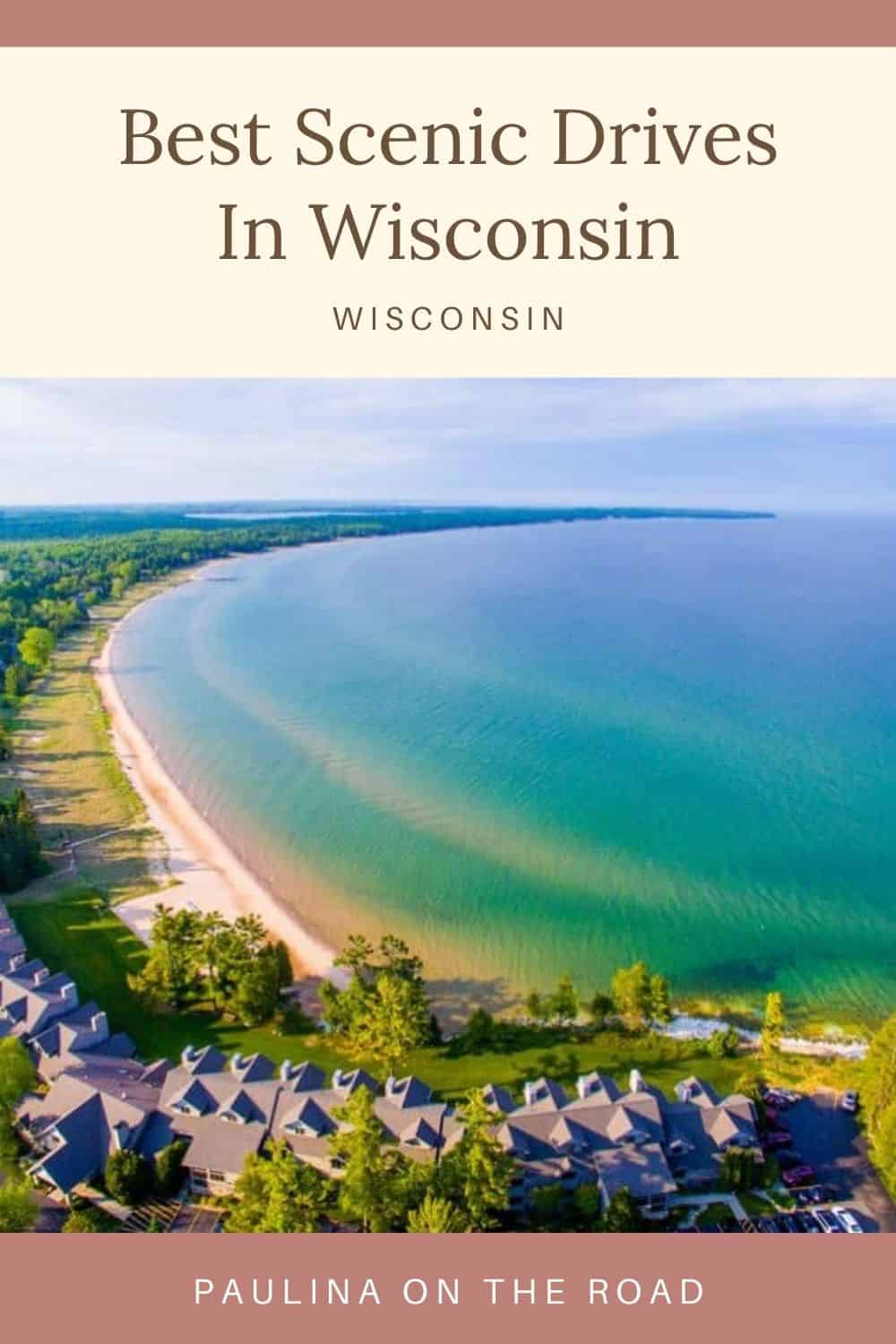 10 Most Scenic Drives in Wisconsin - Paulina on the road