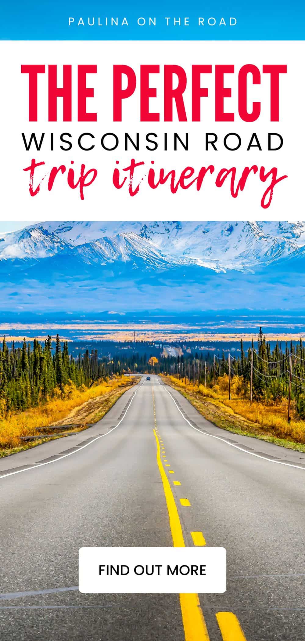 Perfect Wisconsin RoadTrip Itinerary - Paulina on the road