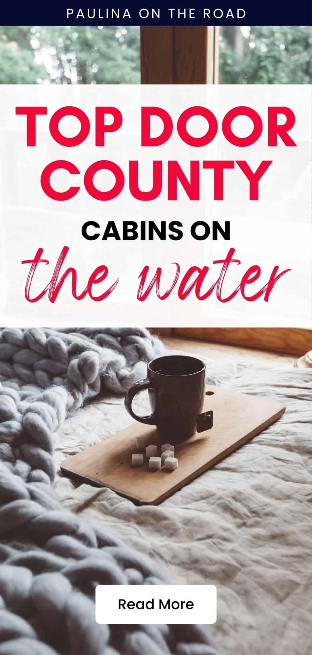 10 Top Door County Cabins On The Water - Paulina on the road
