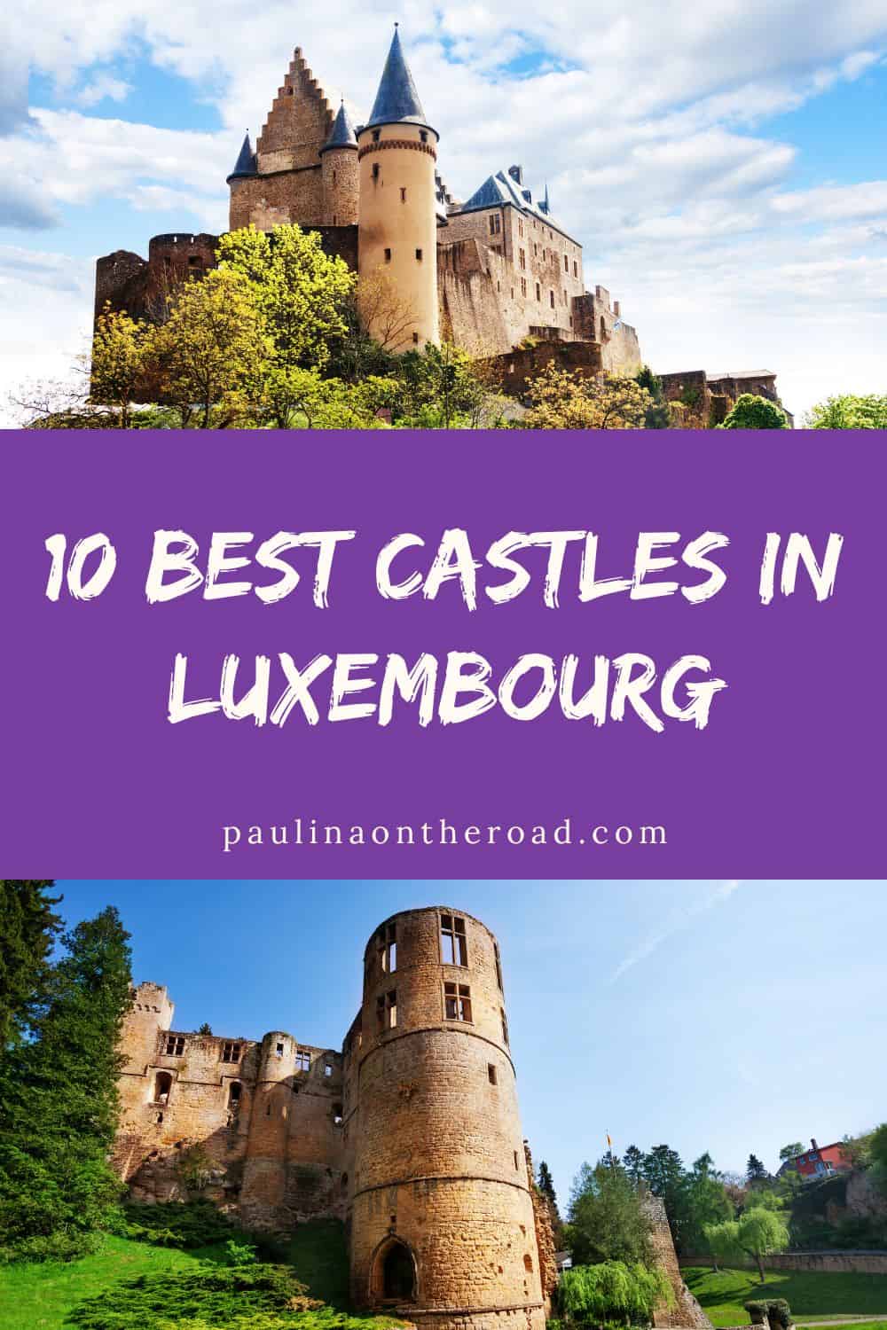 10 Best Castles in Luxembourg - Paulina on the road