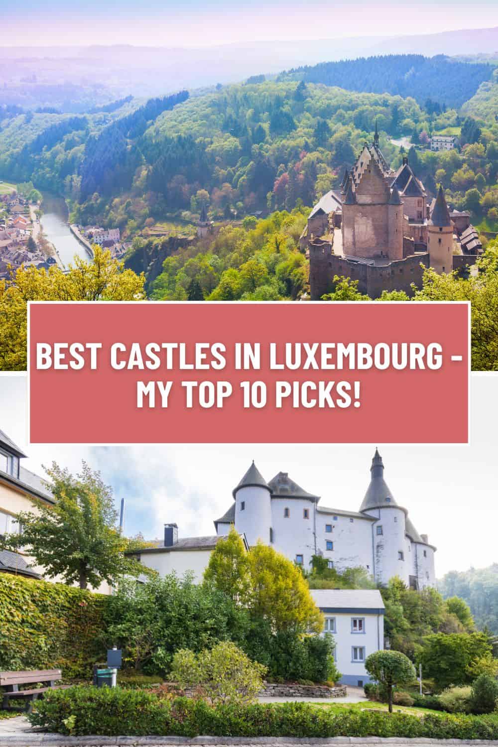 10 Best Castles in Luxembourg - Paulina on the road