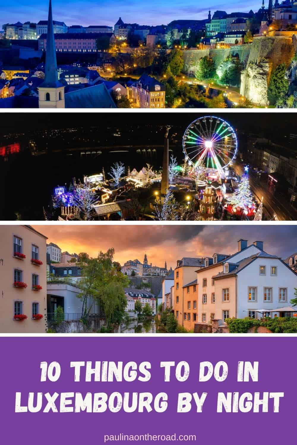10 Fun Things to Do in Luxembourg by Night - Paulina on the road