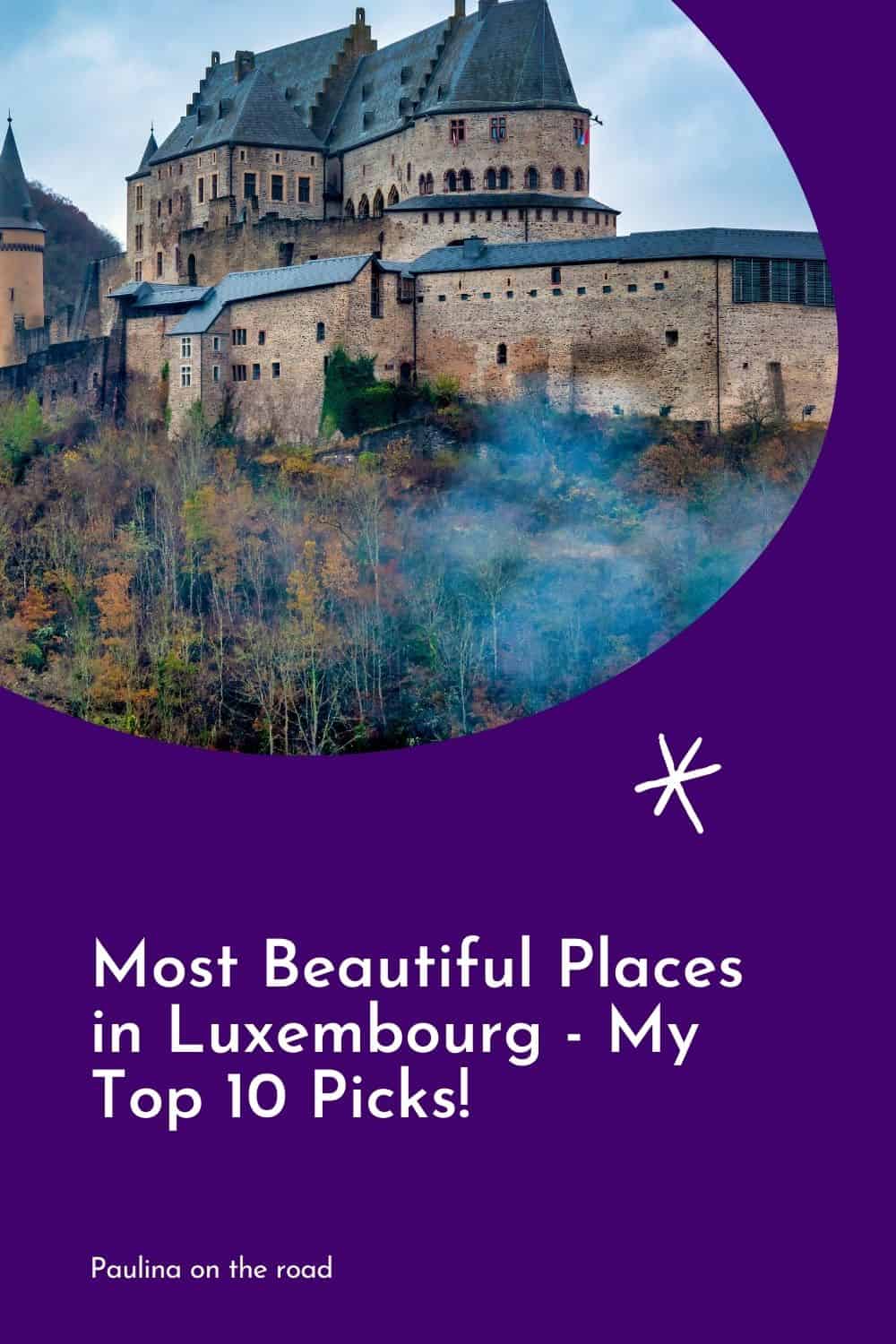 10 Most Beautiful Places in Luxembourg - Paulina on the road