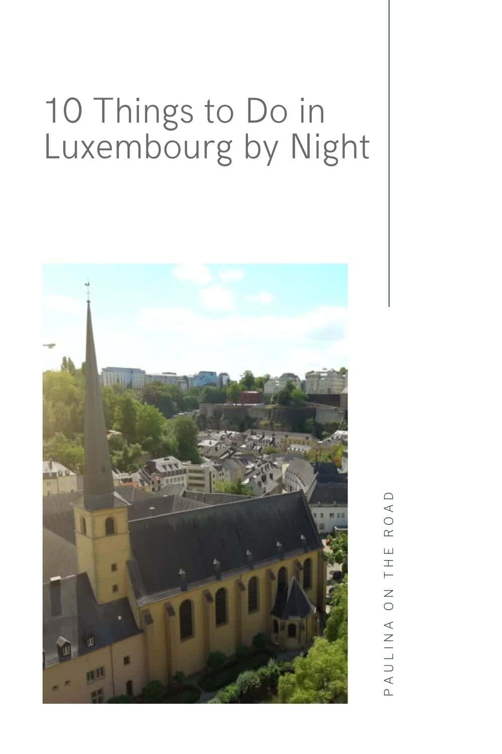 10 Most Beautiful Places in Luxembourg - Paulina on the road