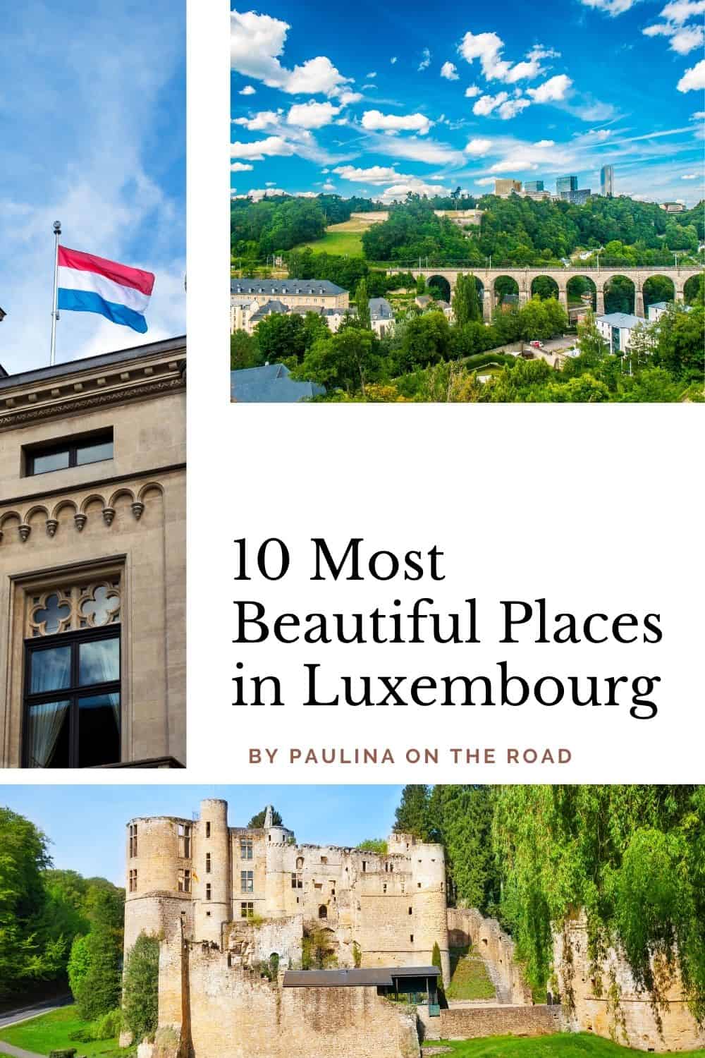 10 Most Beautiful Places in Luxembourg - Paulina on the road