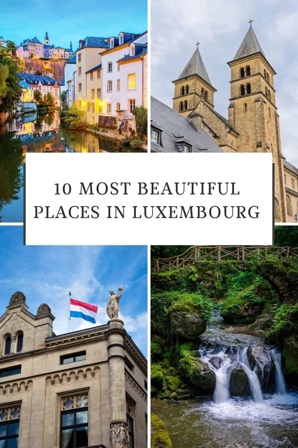 10 Most Beautiful Places in Luxembourg - Paulina on the road