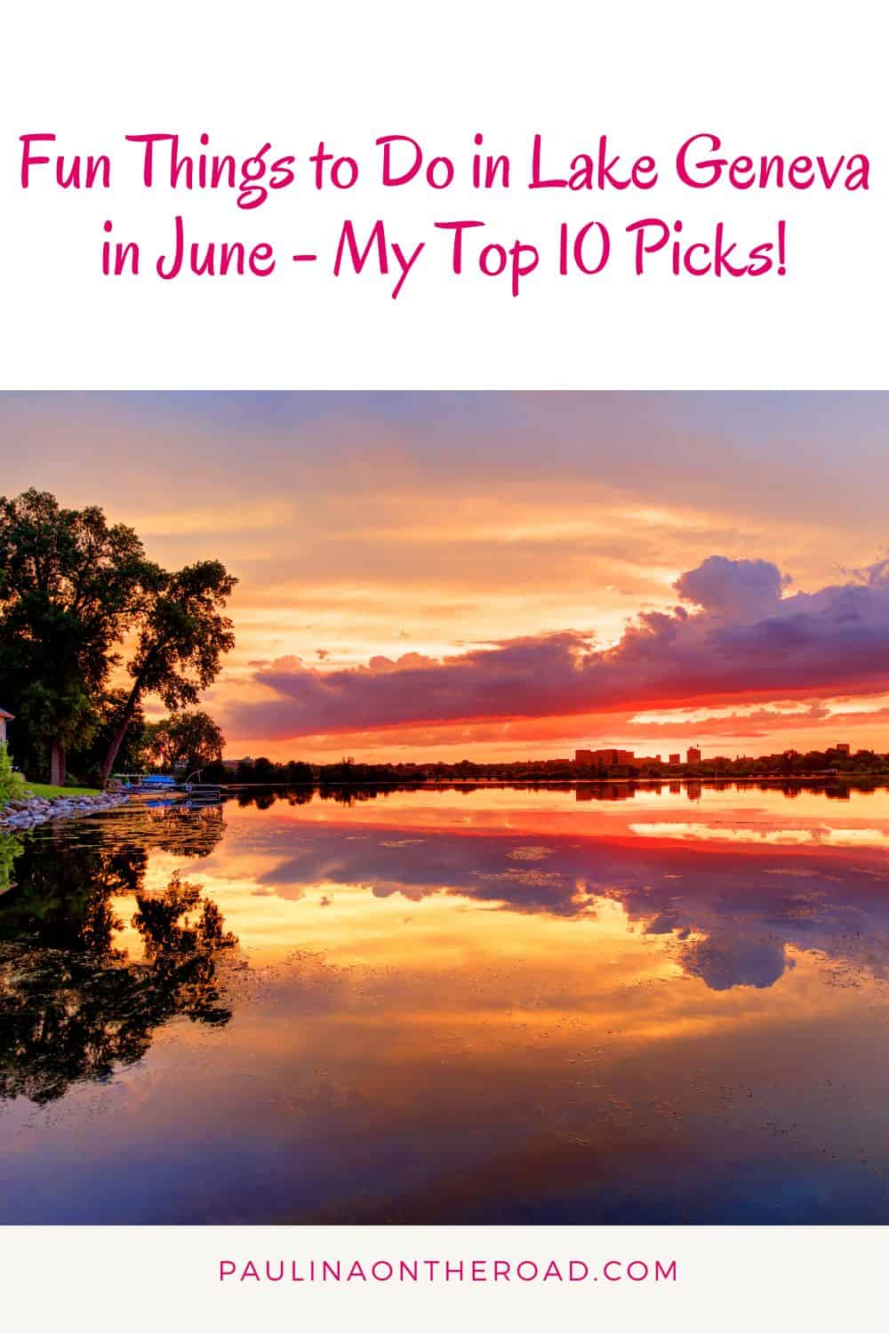10 Fun Things to Do in Lake Geneva in June - Paulina on the road