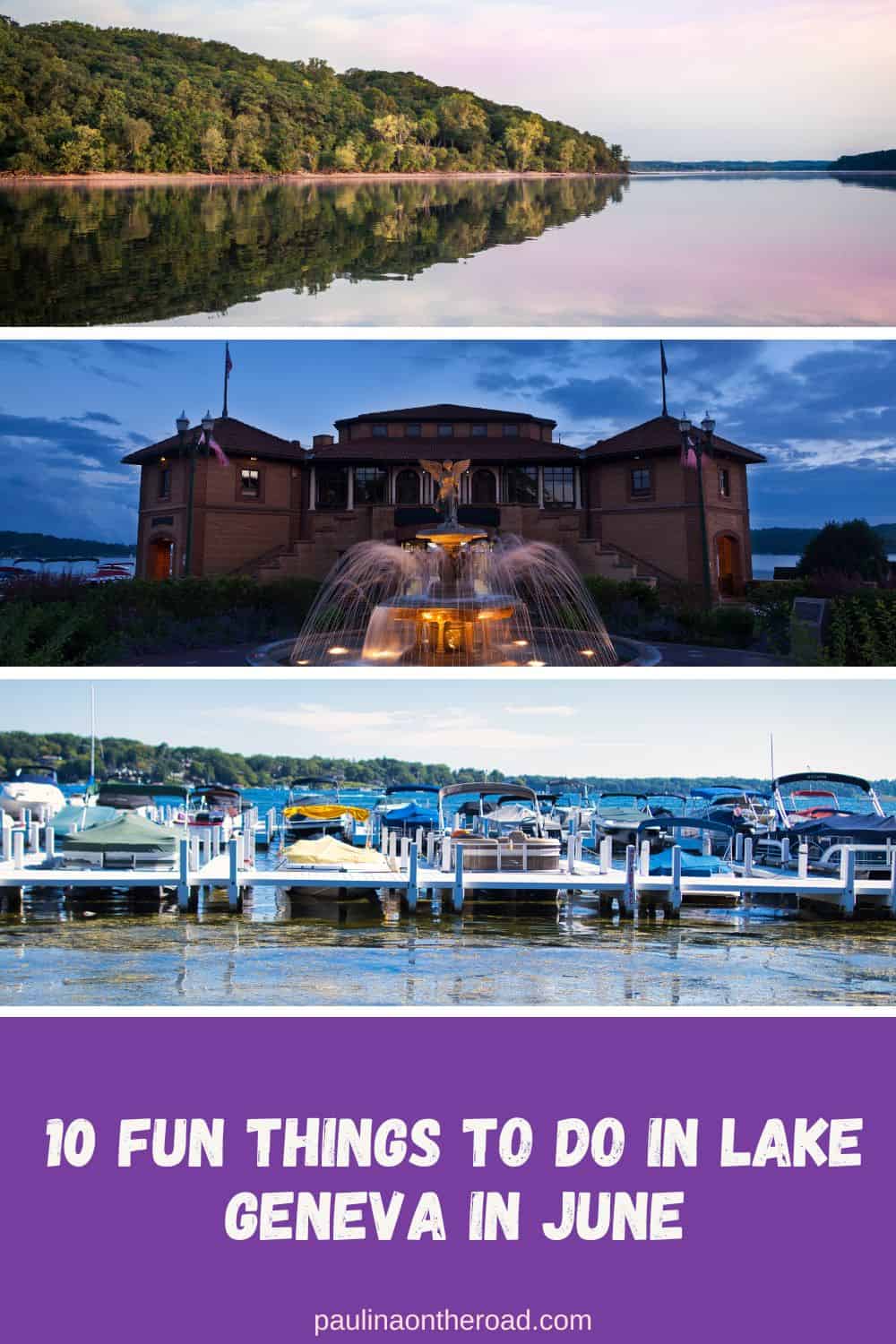 10 Fun Things to Do in Lake Geneva in June - Paulina on the road