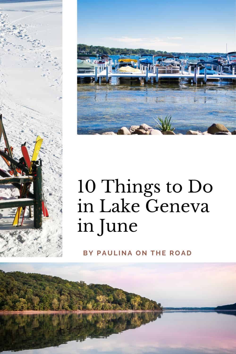 10 Fun Things to Do in Lake Geneva in June - Paulina on the road
