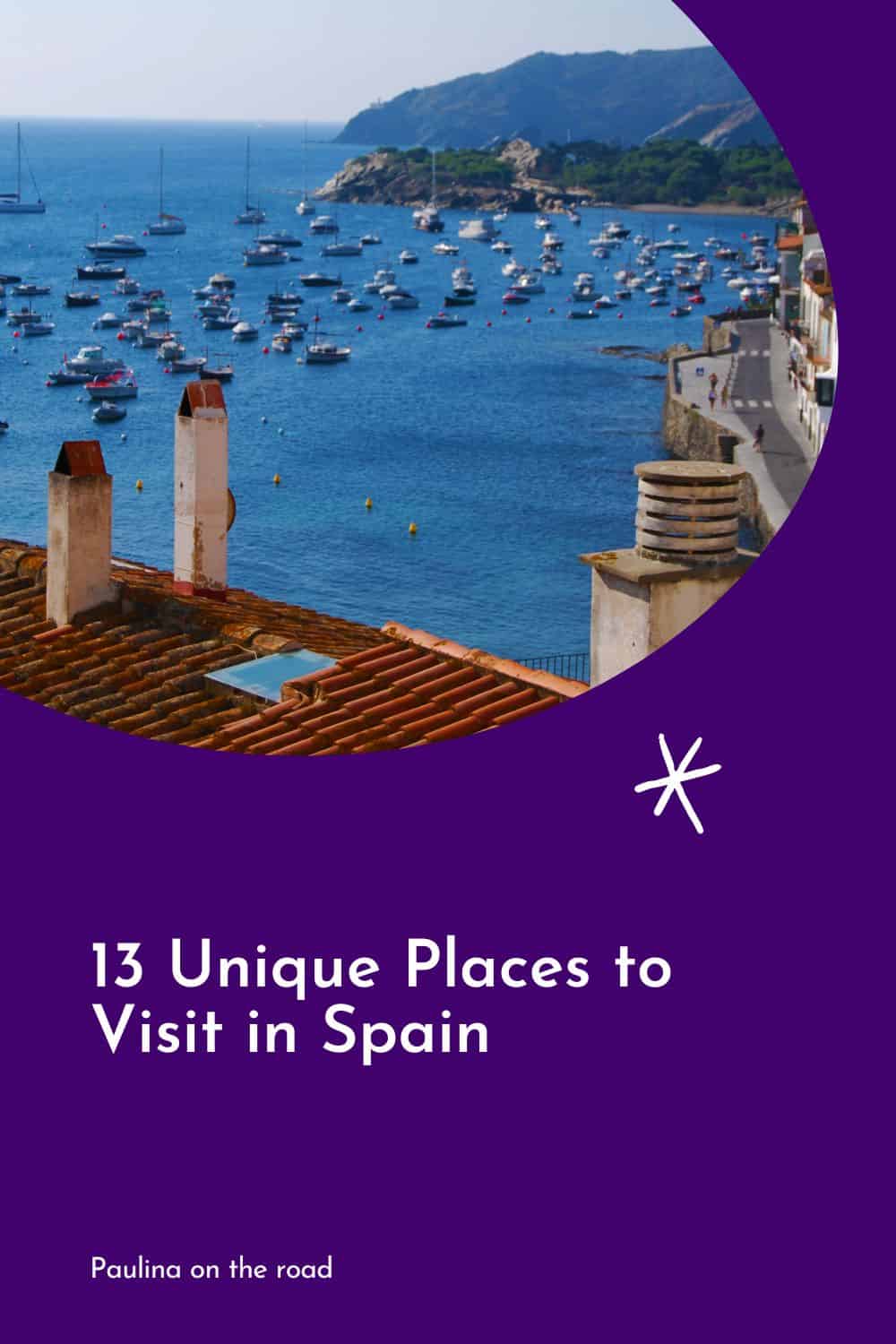 13 Really Unique Places to Visit in Spain - Paulina on the road