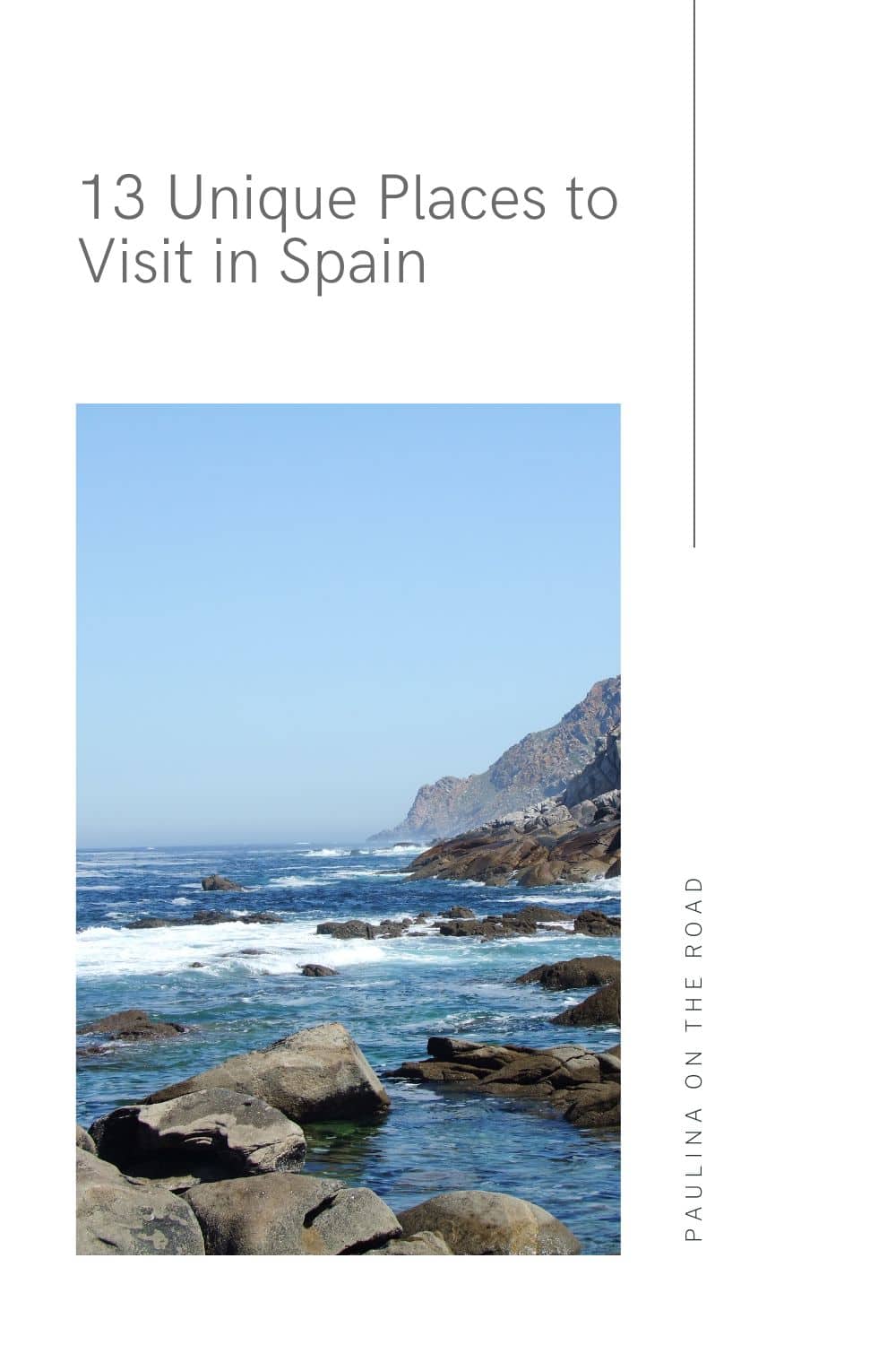 13 Really Unique Places to Visit in Spain - Paulina on the road