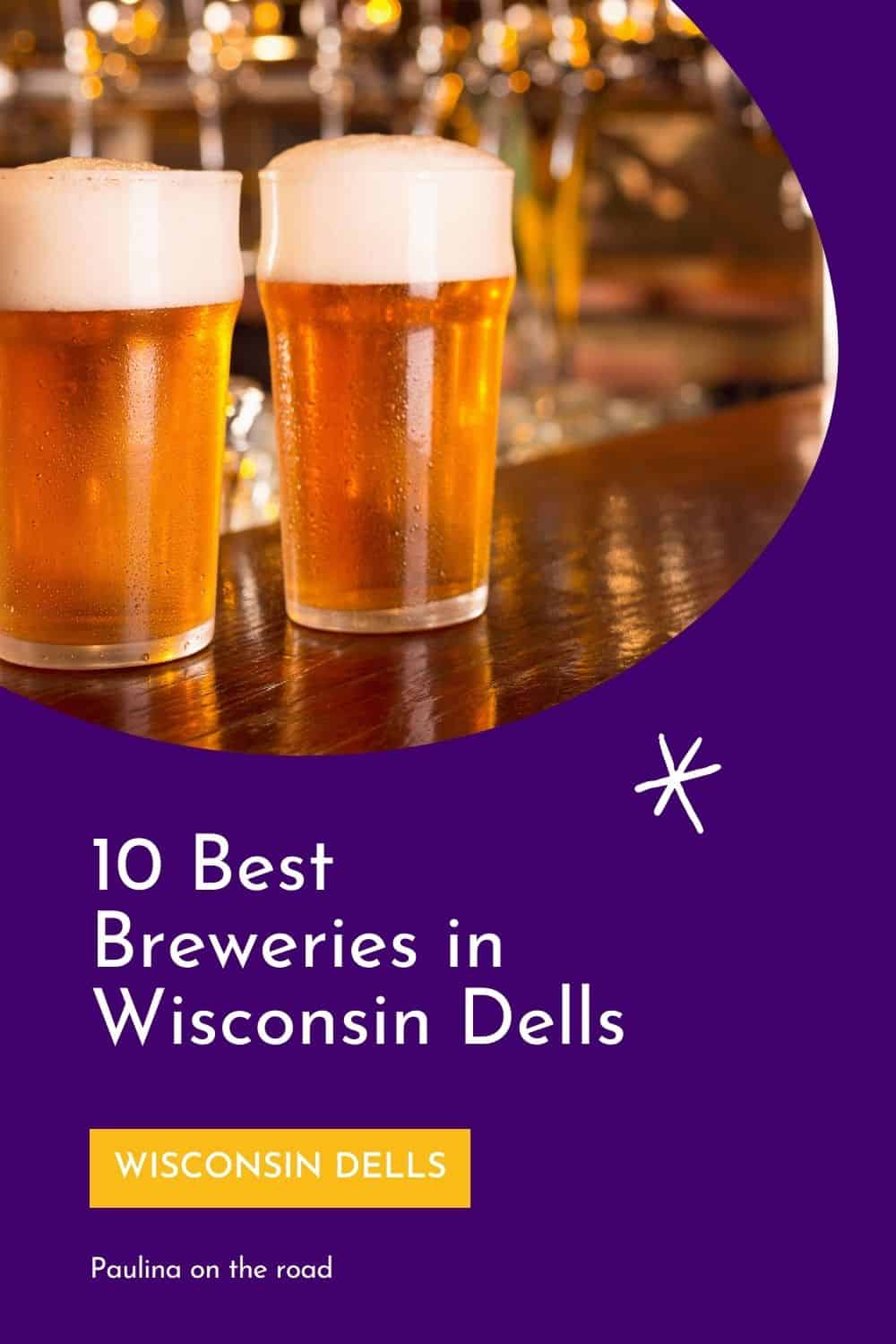 10 Best Breweries in Wisconsin Dells - Paulina on the road