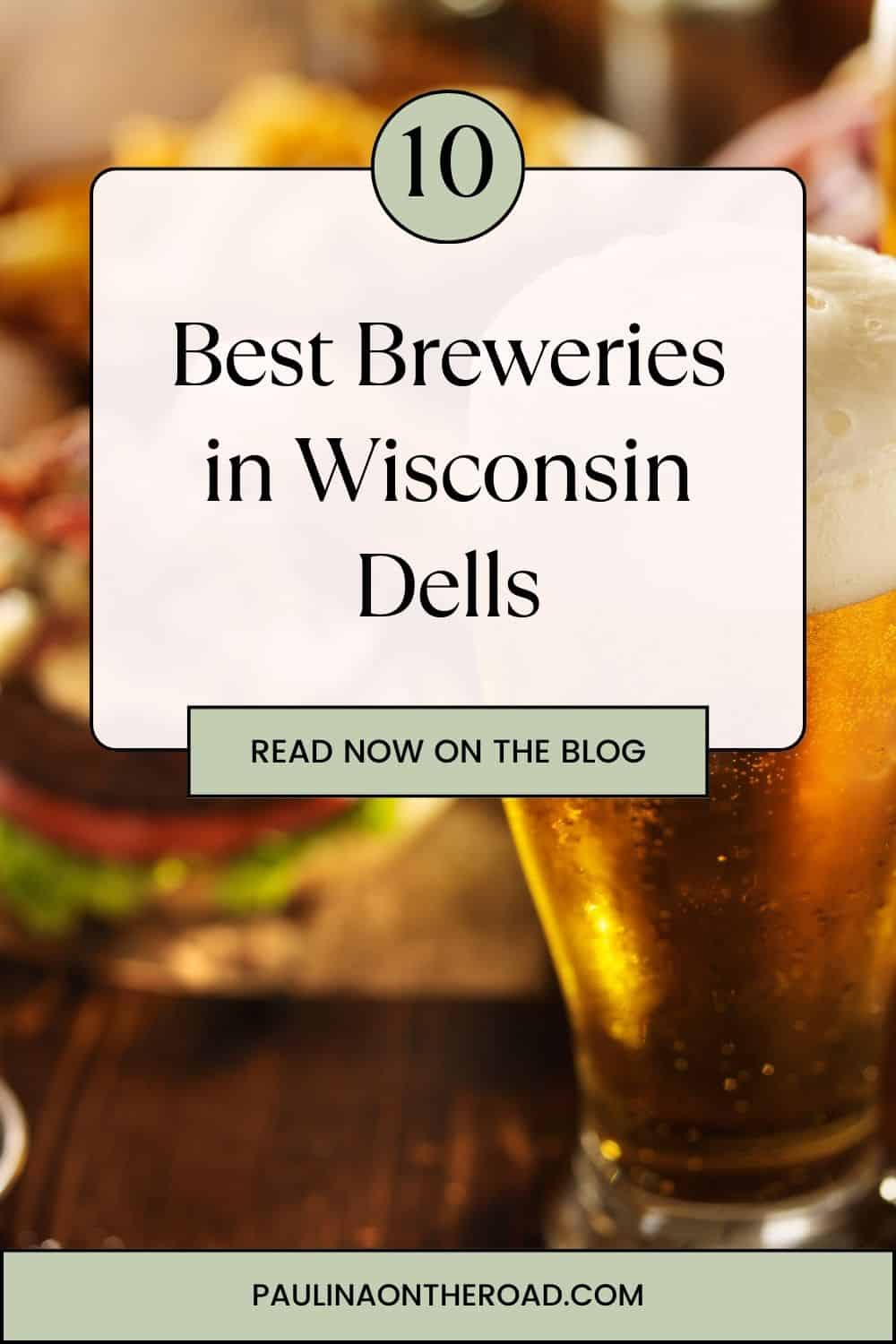 10 Best Breweries in Wisconsin Dells - Paulina on the road
