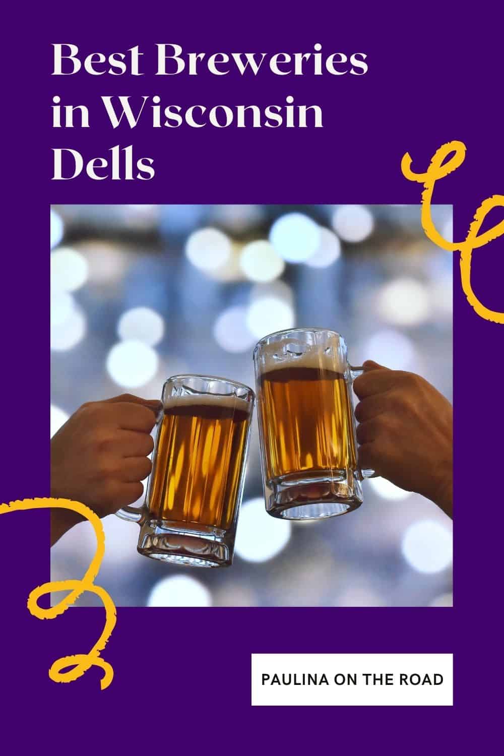 10 Best Breweries in Wisconsin Dells - Paulina on the road