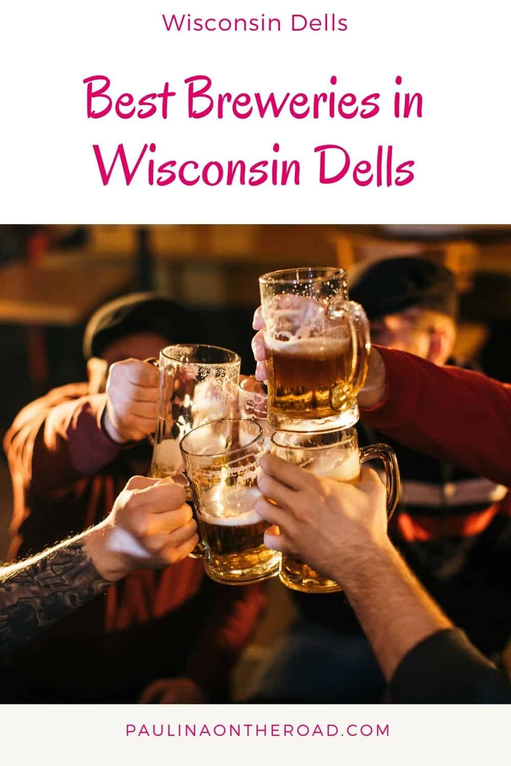 10 Best Breweries in Wisconsin Dells - Paulina on the road