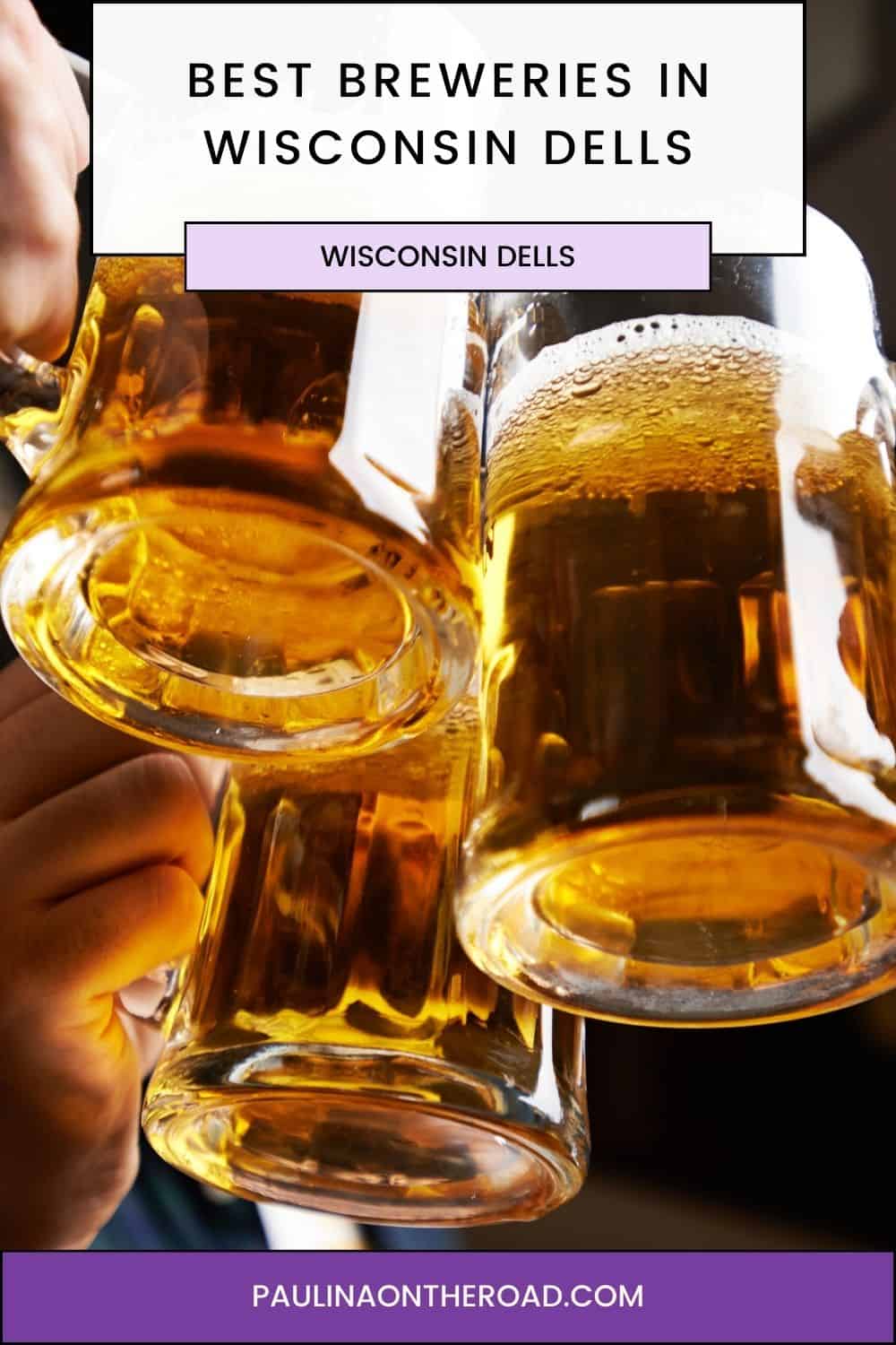 10 Best Breweries in Wisconsin Dells - Paulina on the road