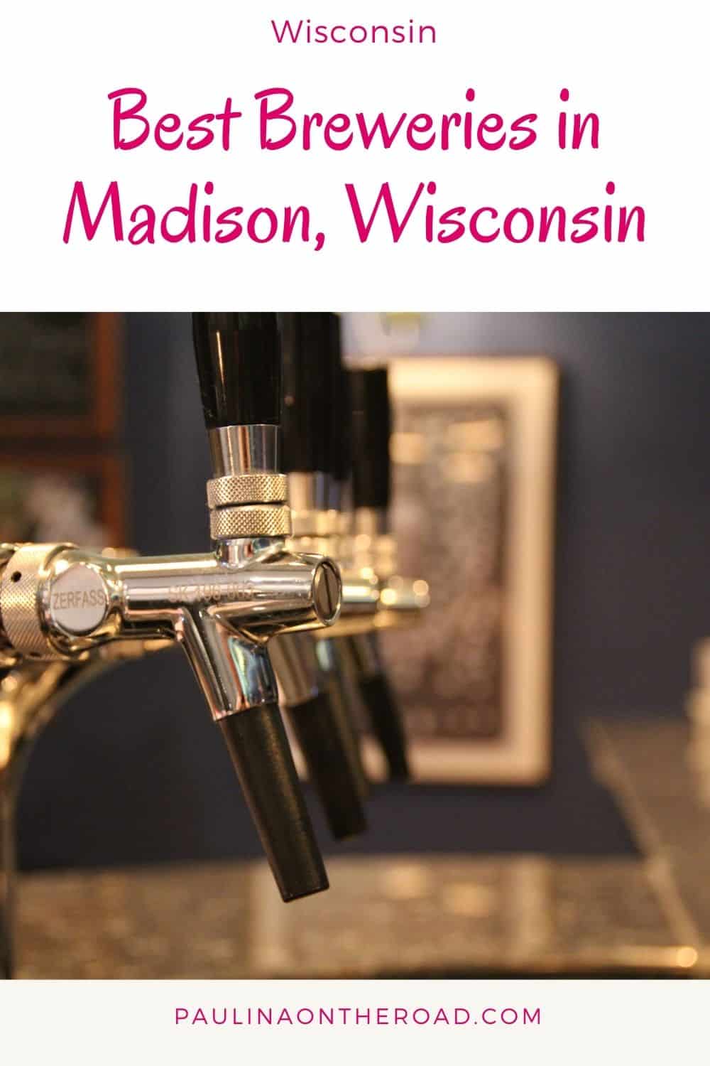 10 Best Breweries in Madison, Wisconsin - Paulina on the road