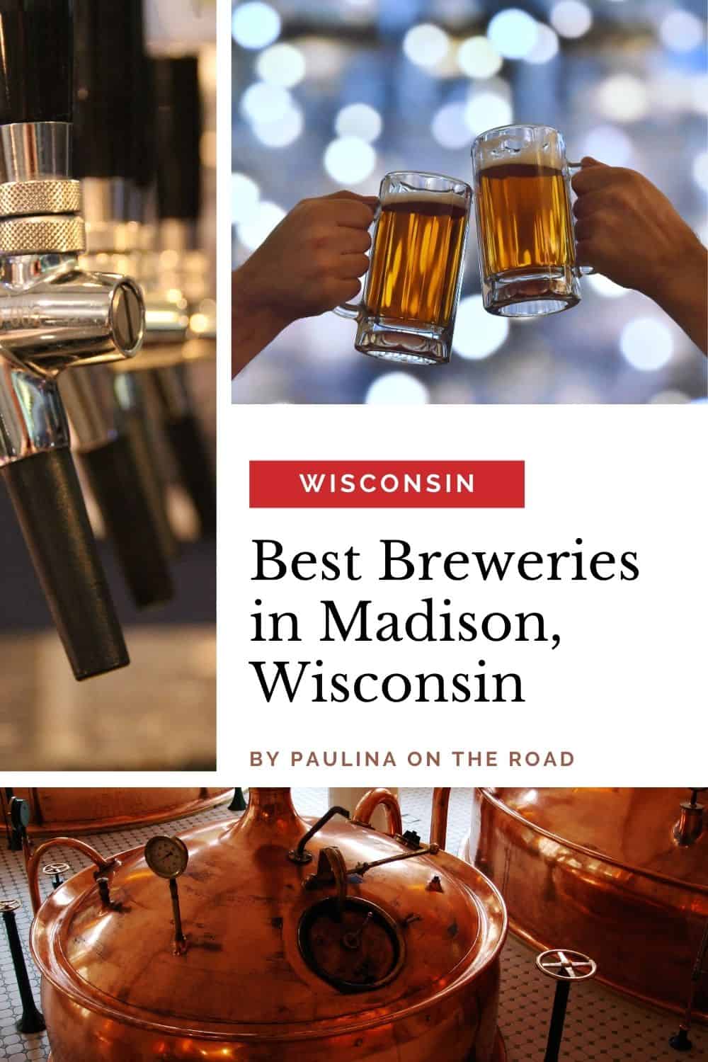 10 Best Breweries in Madison, Wisconsin - Paulina on the road