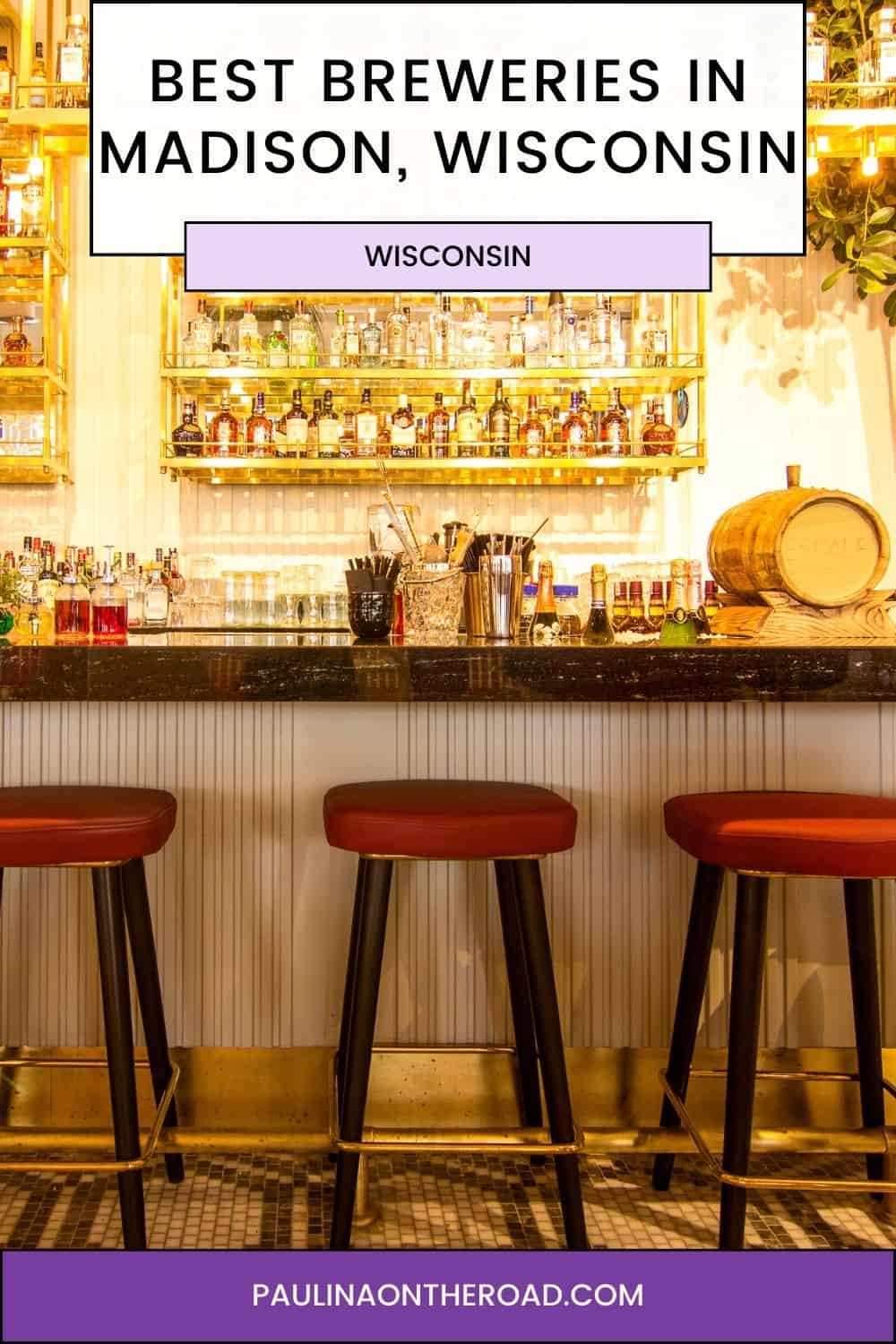 10 Best Breweries in Madison, Wisconsin - Paulina on the road