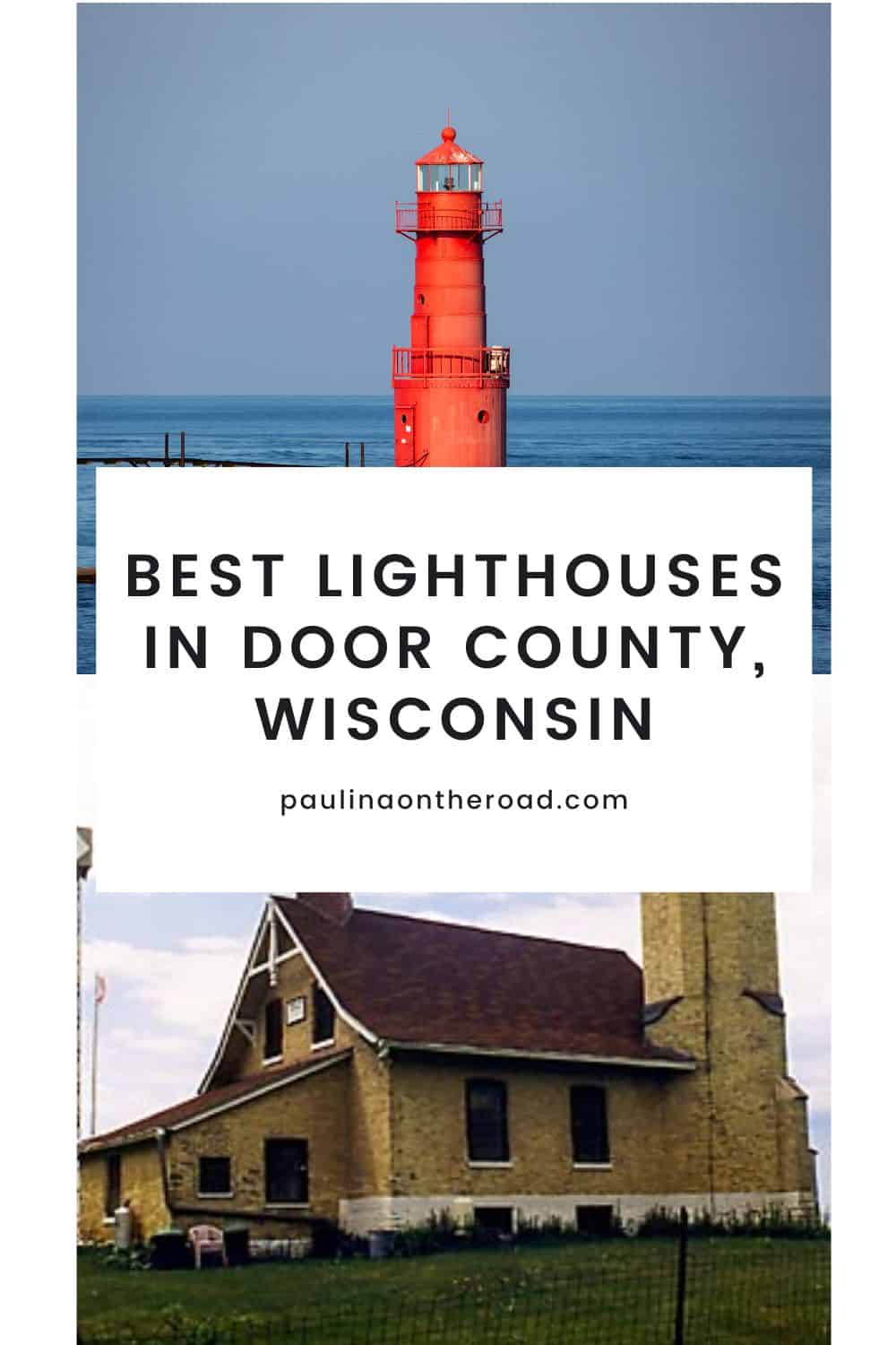 10 Best Lighthouses in Door County, WI - Paulina on the road