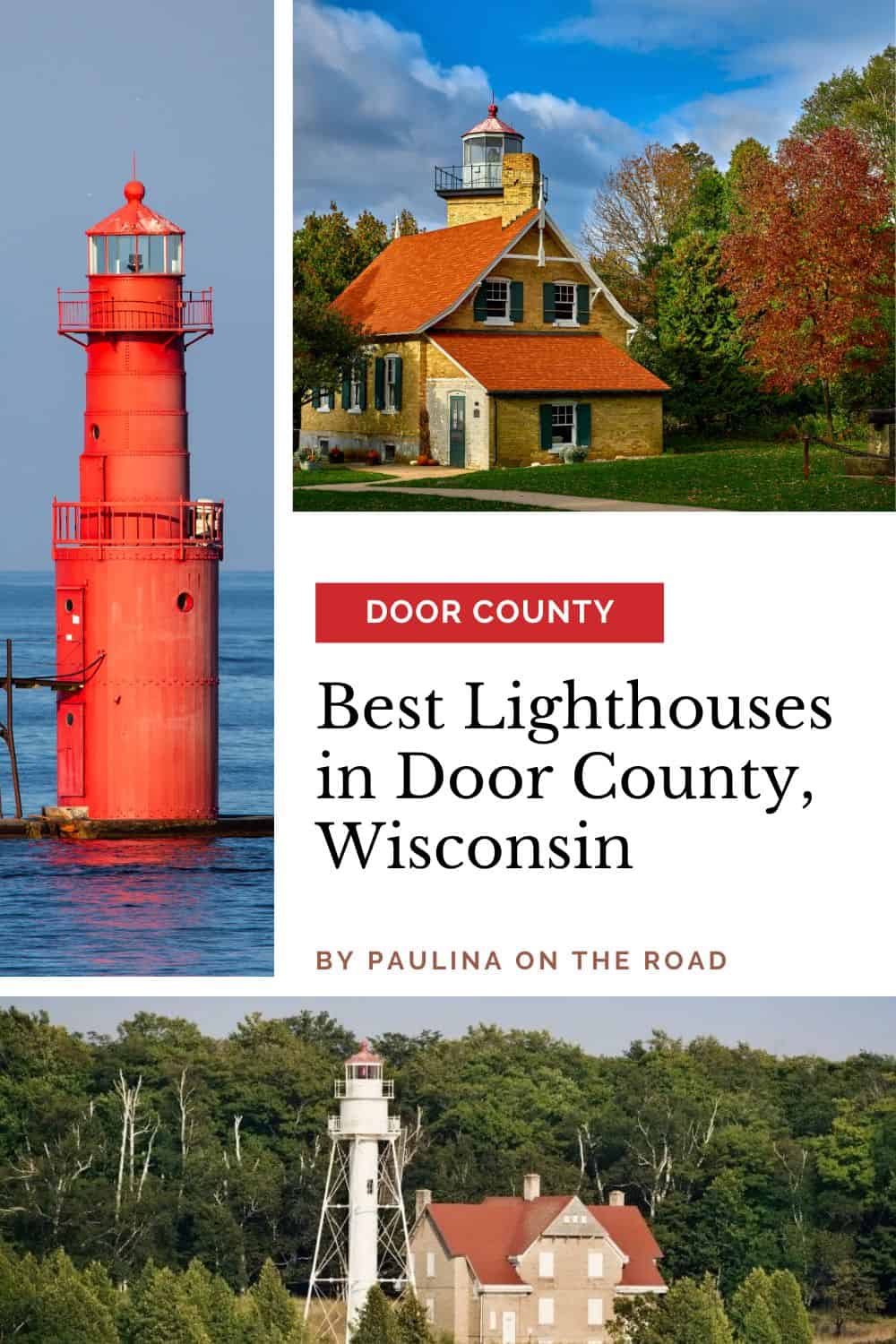 10 Best Lighthouses in Door County, WI - Paulina on the road