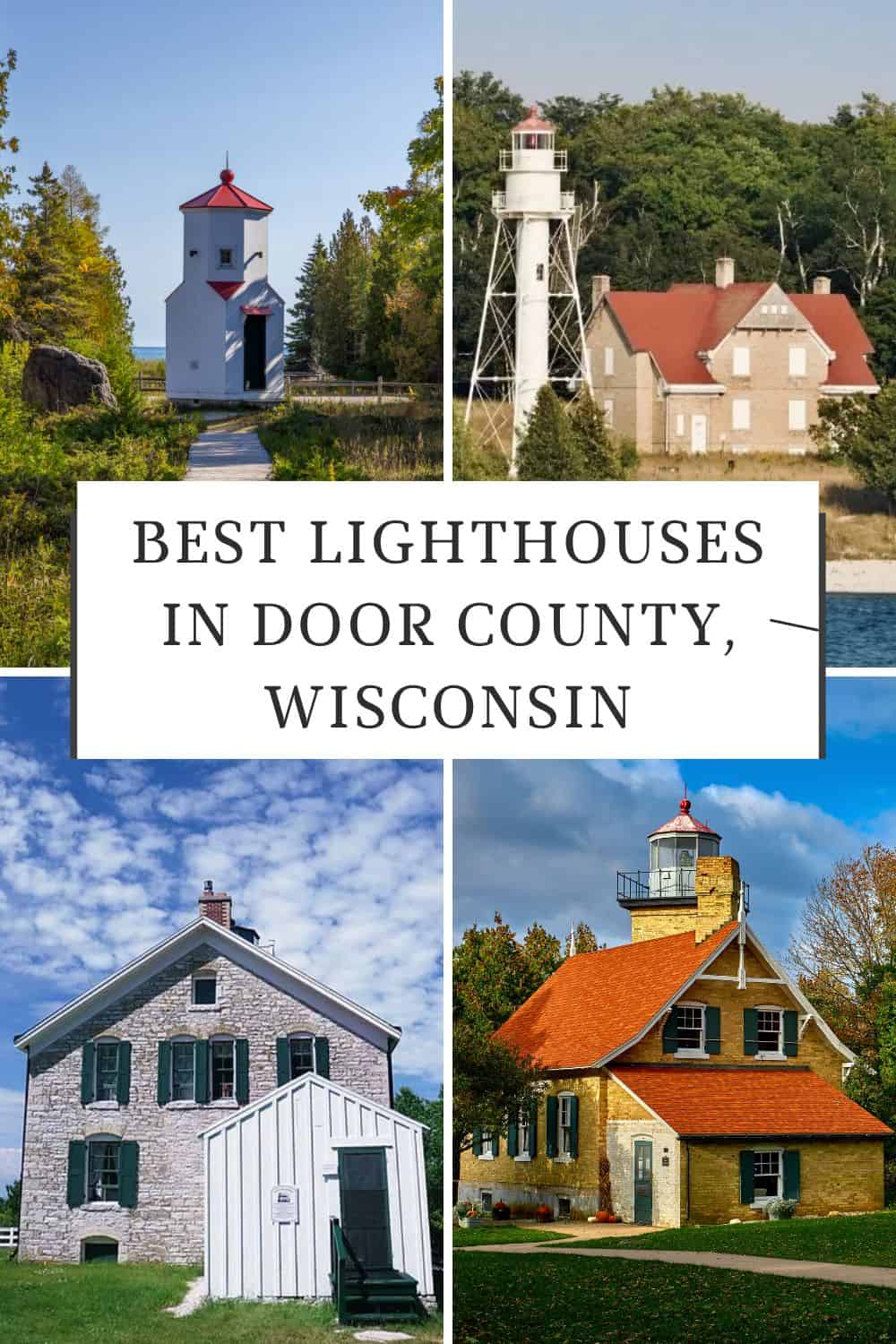 10 Best Lighthouses in Door County, WI - Paulina on the road
