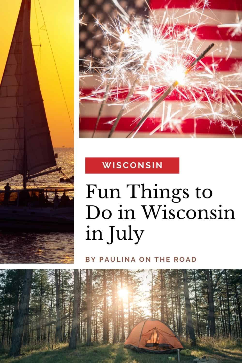 10 Fun Things to Do in Wisconsin in July - Paulina on the road