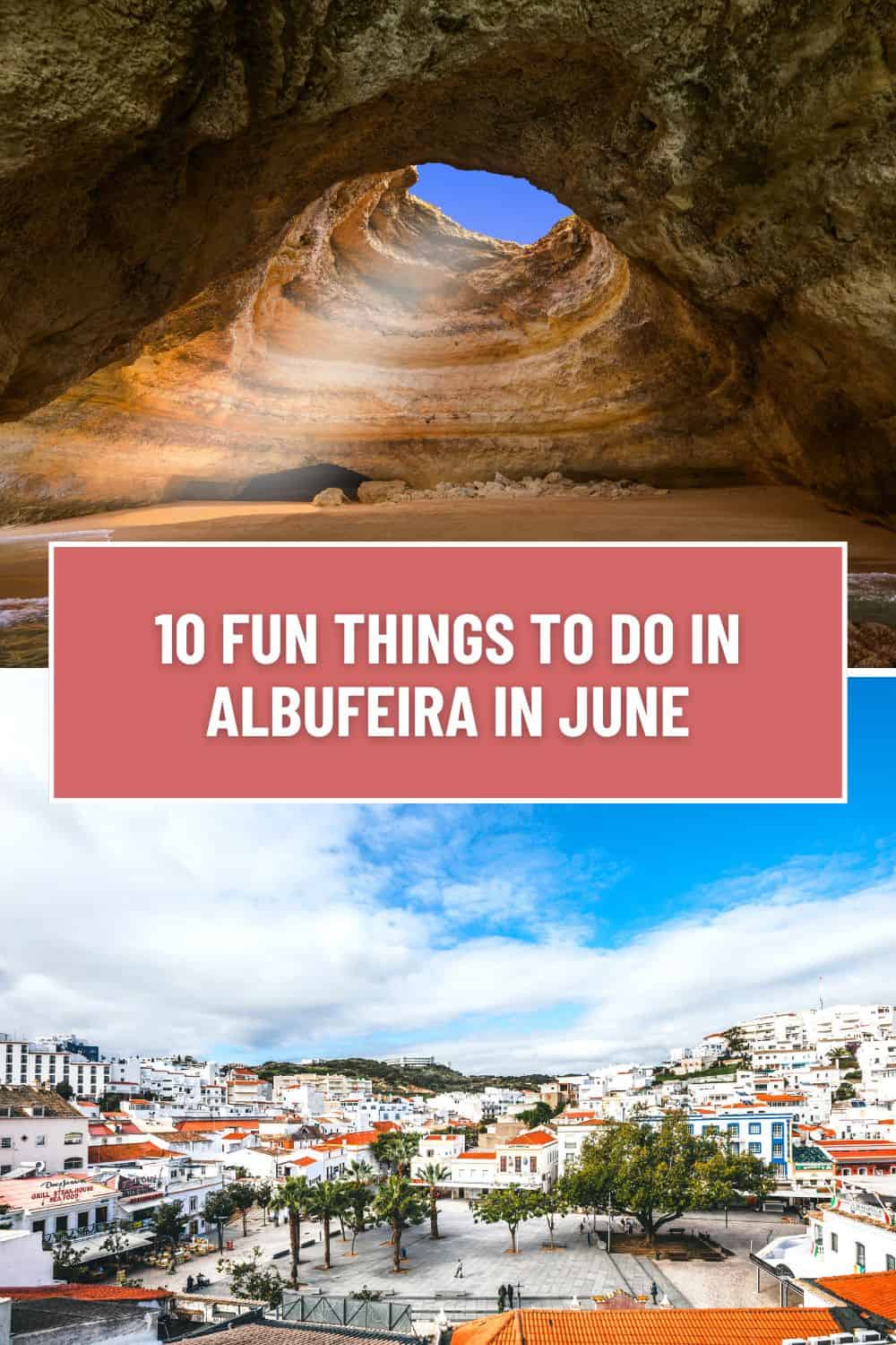 10 Fun Things to Do in Albufeira in June - Paulina on the road