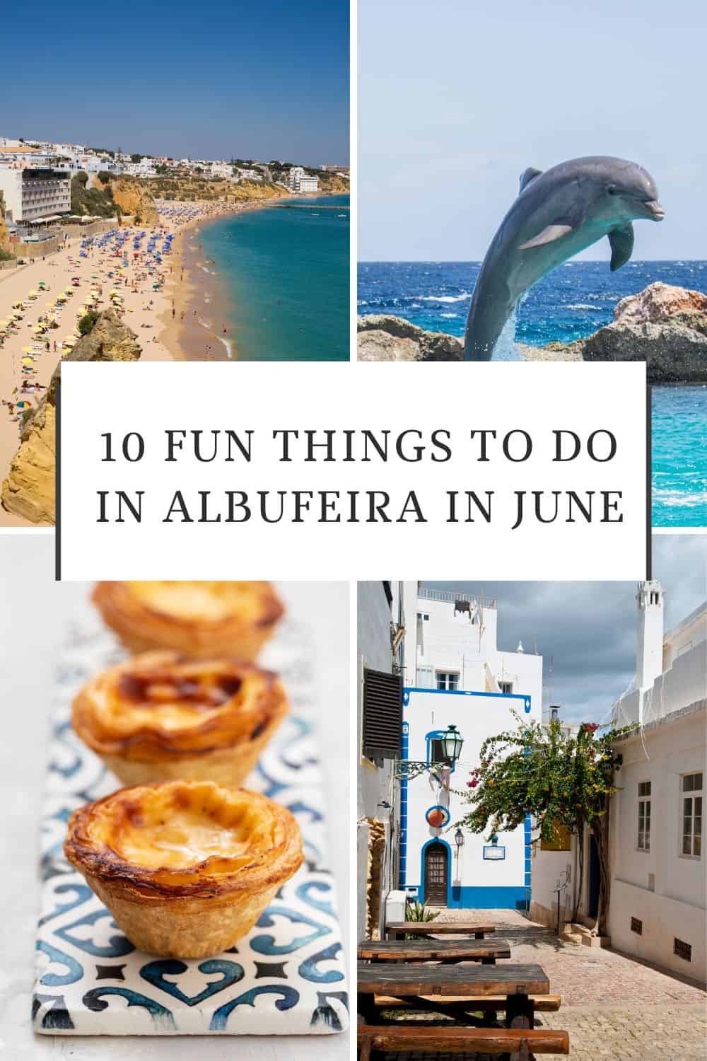 10 Fun Things to Do in Albufeira in June - Paulina on the road
