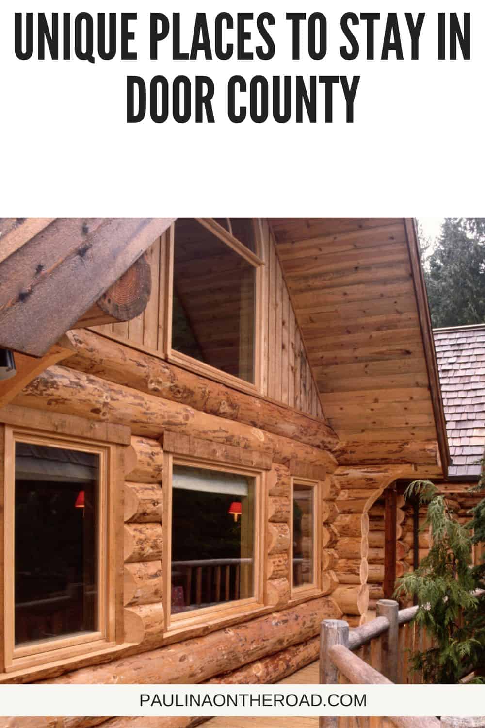 11 Unique Places To Stay In Door County - Paulina on the road