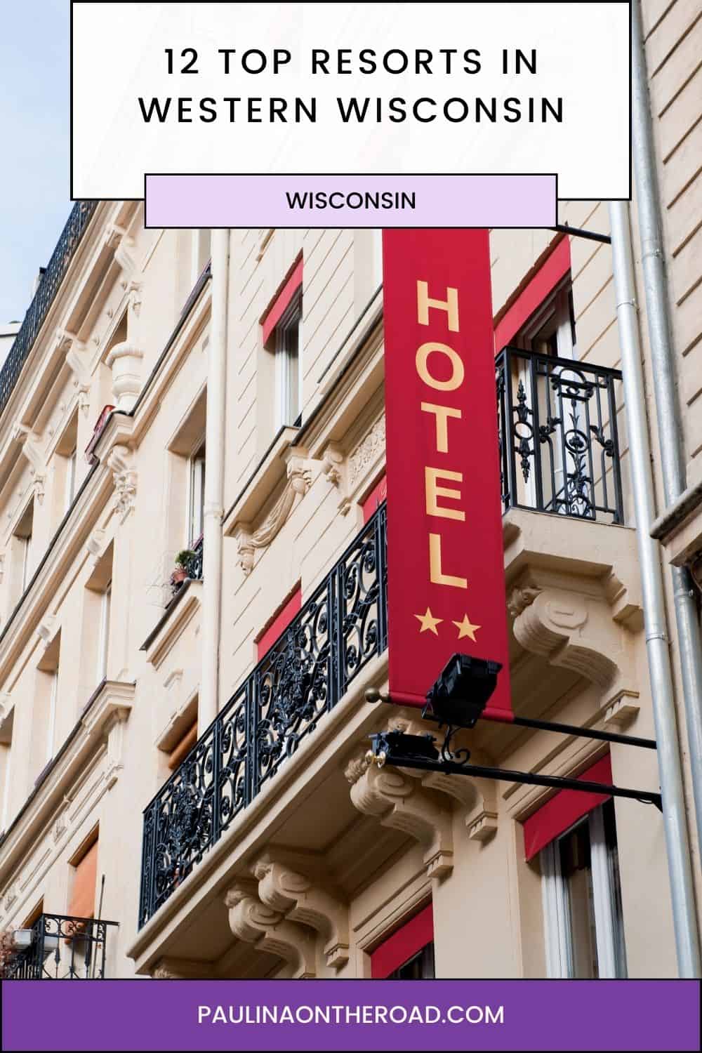 12 Top Resorts In Western Wisconsin - Paulina on the road