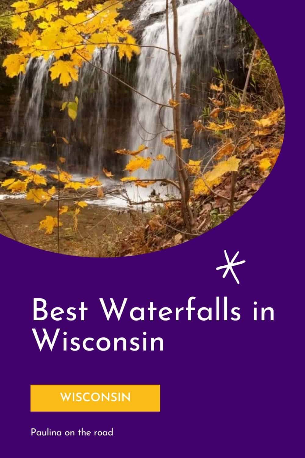 10 Best Waterfalls in Wisconsin - Paulina on the road
