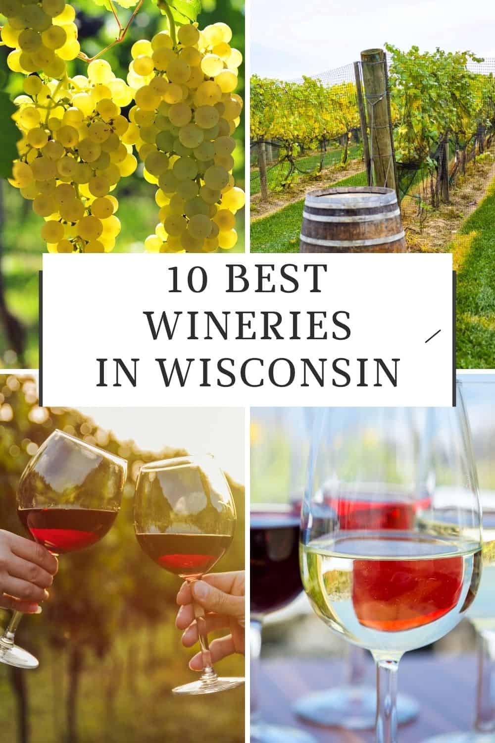 10 Best Wineries in Wisconsin - Paulina on the road