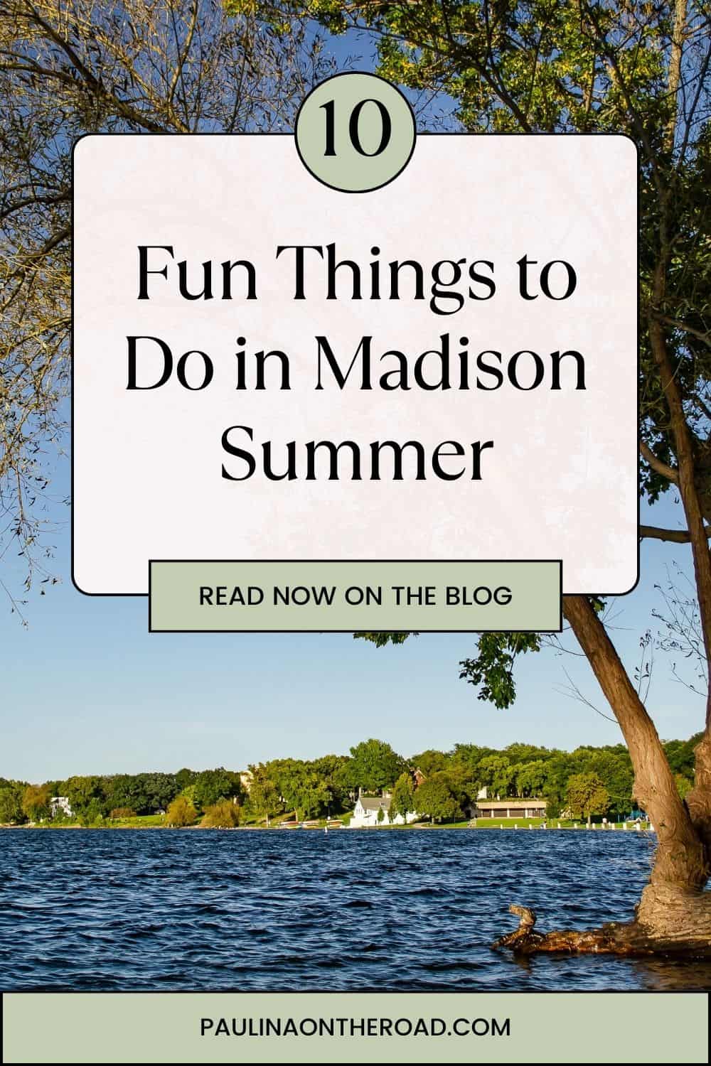 10 Fun Things To Do in Madison Summer - Paulina on the road