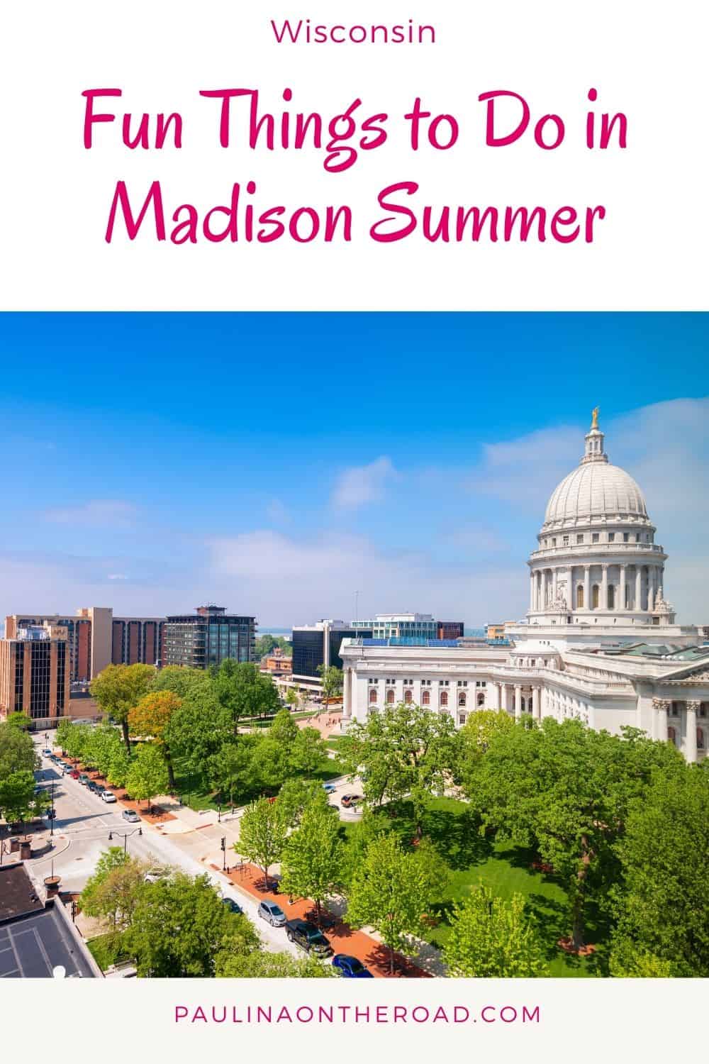10 Fun Things To Do in Madison Summer - Paulina on the road