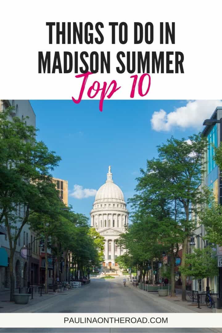 10 Fun Things To Do in Madison Summer - Paulina on the road