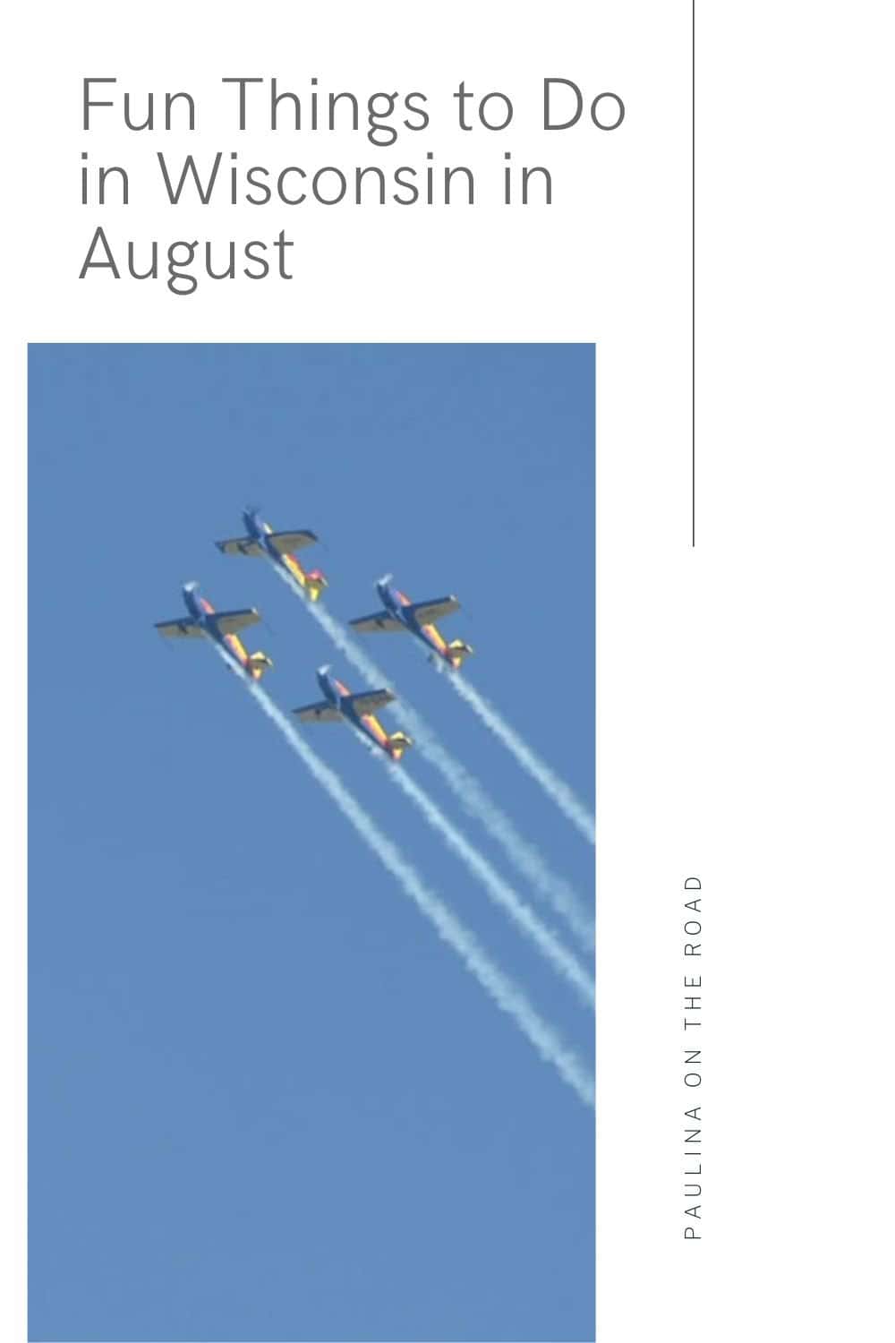 13 Fun Things to do in Wisconsin in August - Paulina on the road