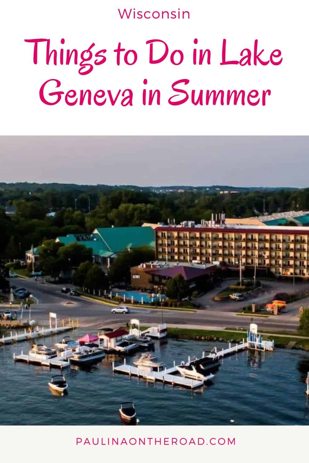 12 Fun Things to Do in Lake Geneva in Summer - Paulina on the road