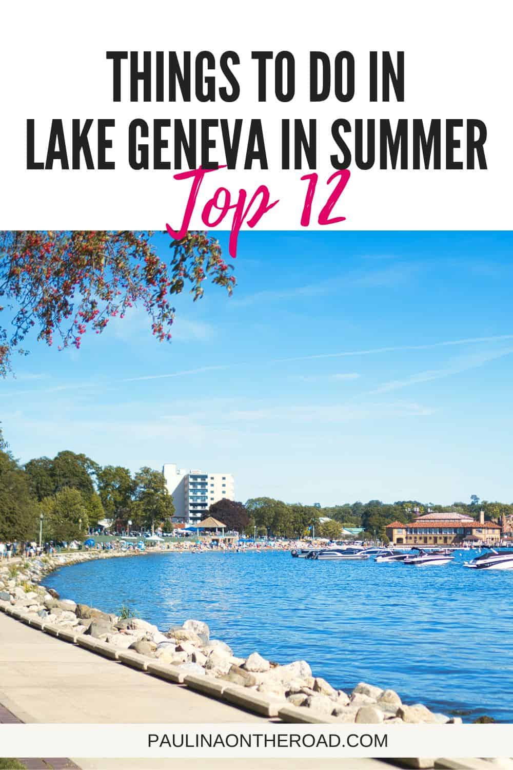 12 Fun Things to Do in Lake Geneva in Summer - Paulina on the road