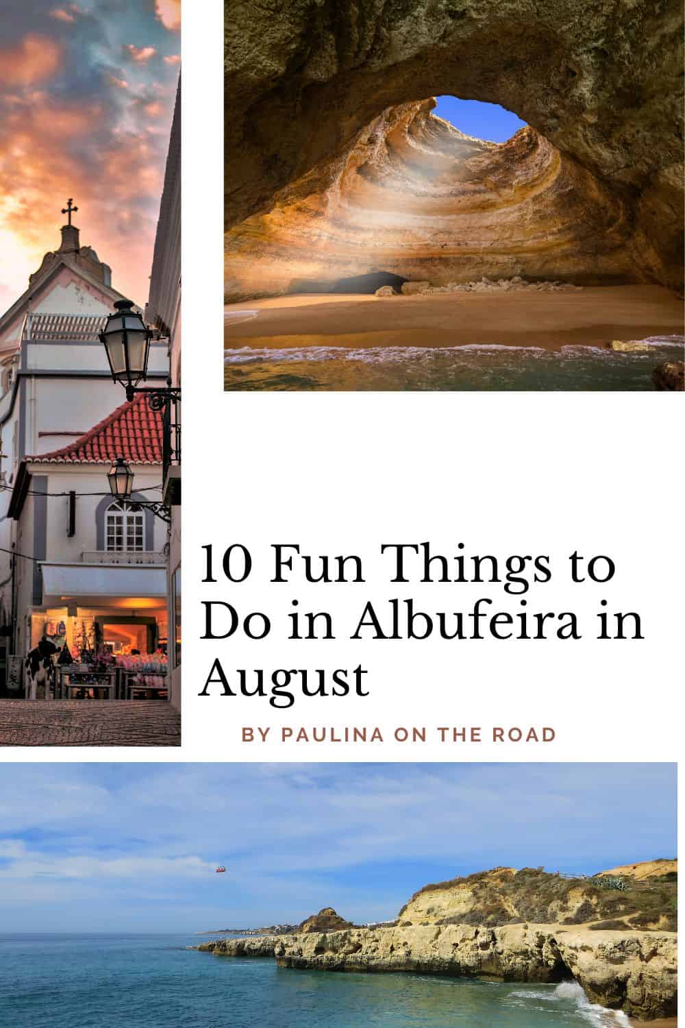 10 Fun Things to do in Albufeira in August - Paulina on the road