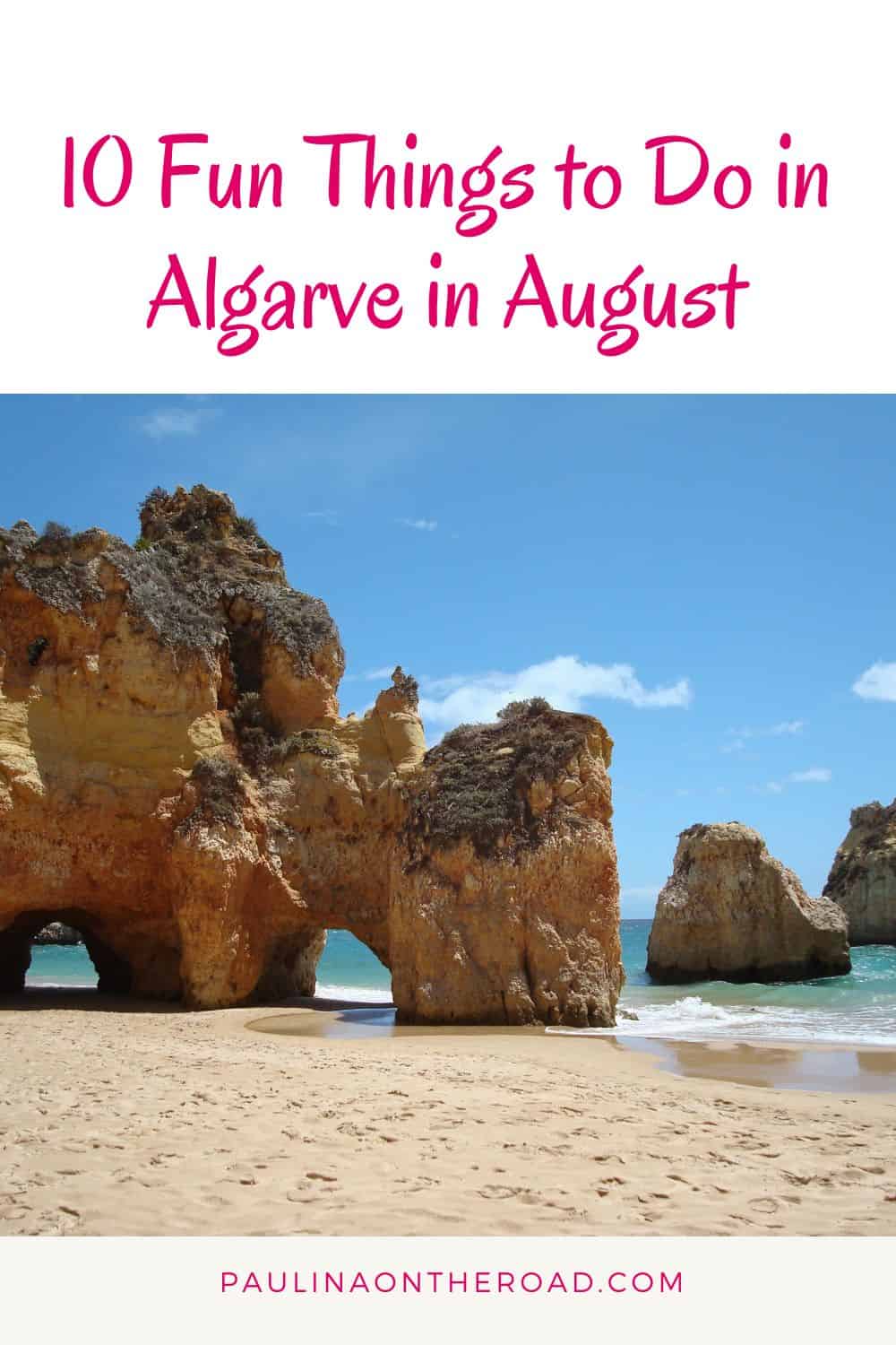 10 Fun Things to Do in Algarve in August - Paulina on the road