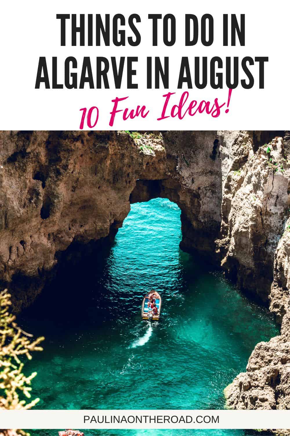 10 Fun Things to Do in Algarve in August - Paulina on the road
