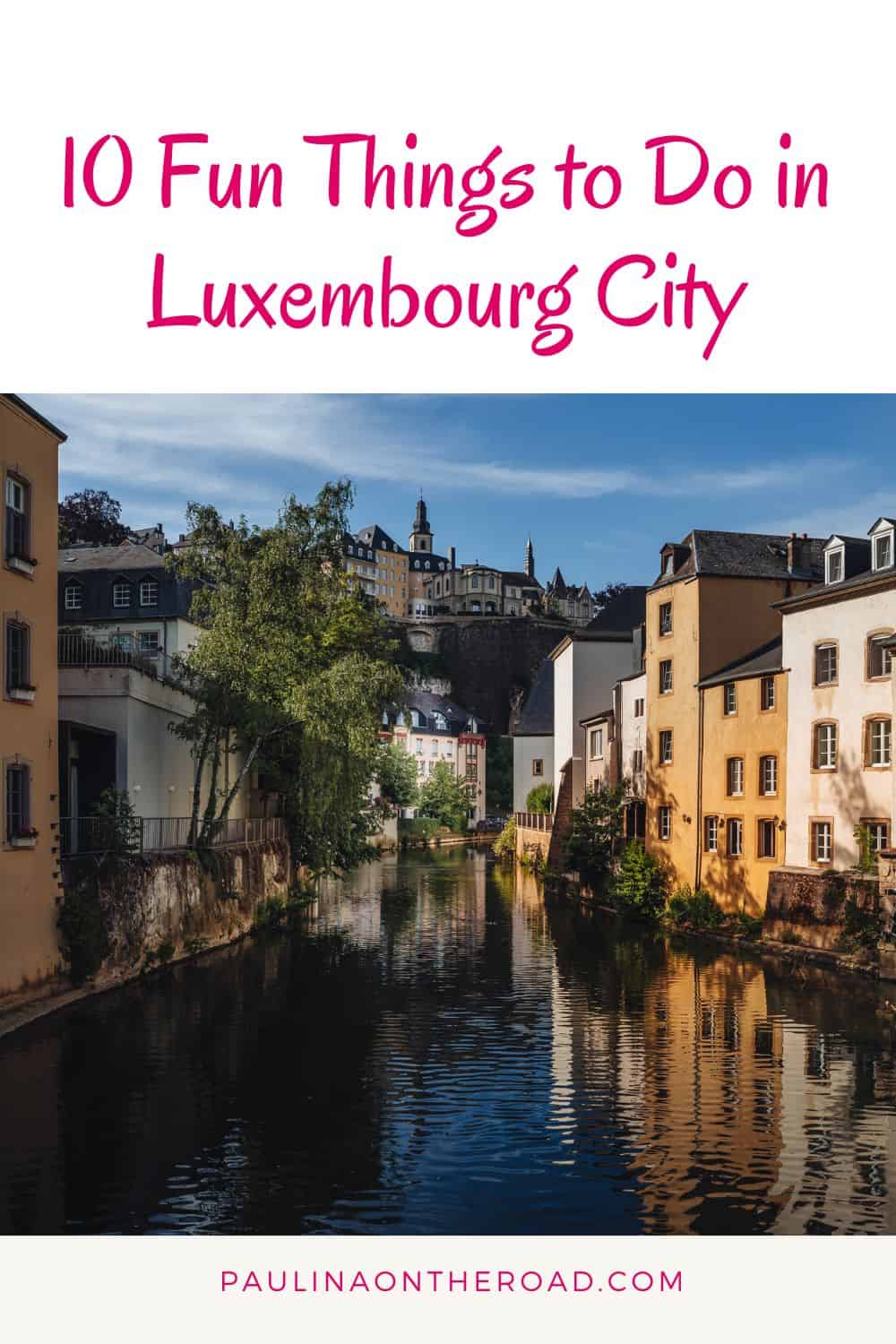 10 Fun Things to Do in Luxembourg City - Paulina on the road