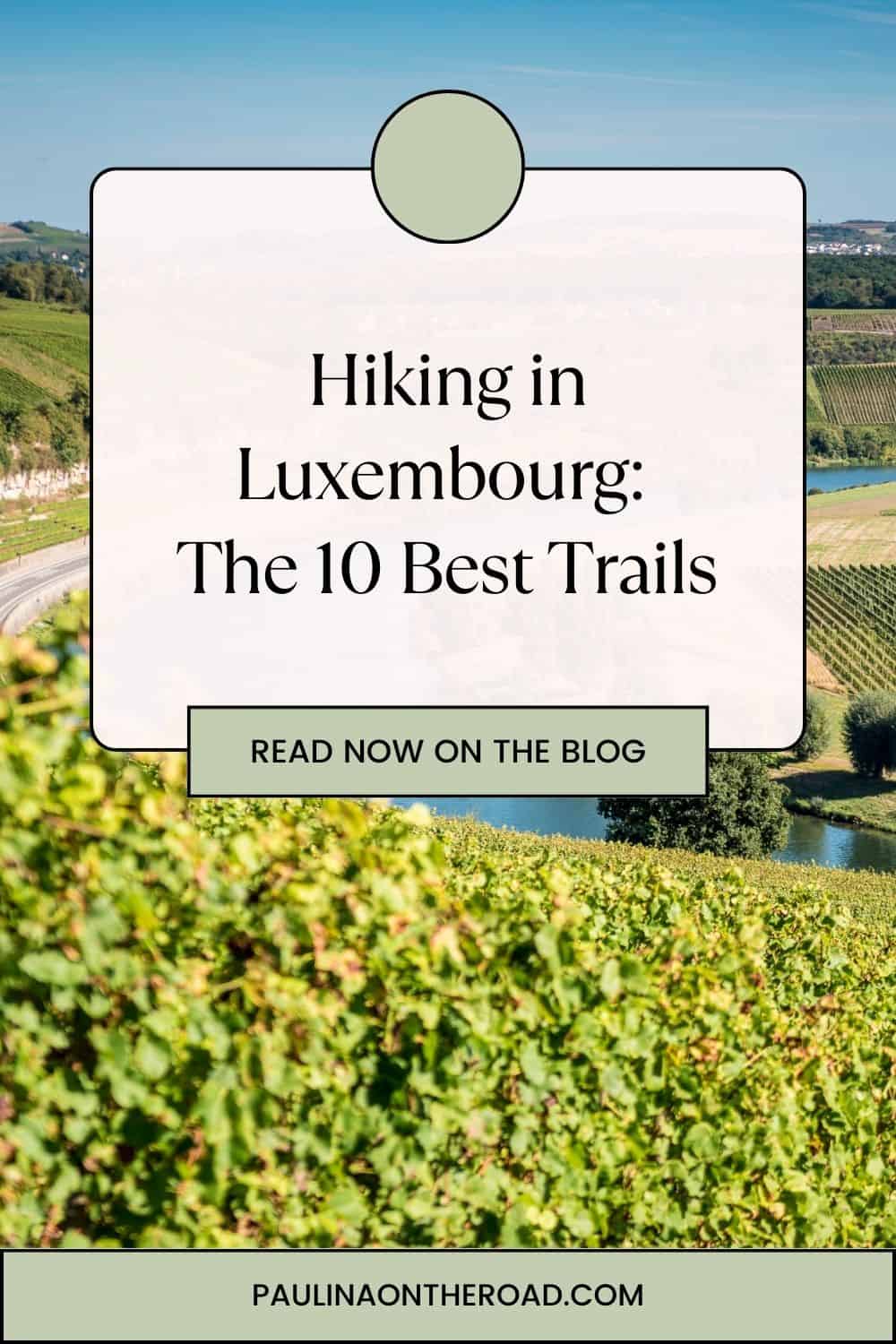 Where to go Hiking in Luxembourg: 10 Best Trails - Paulina on the road