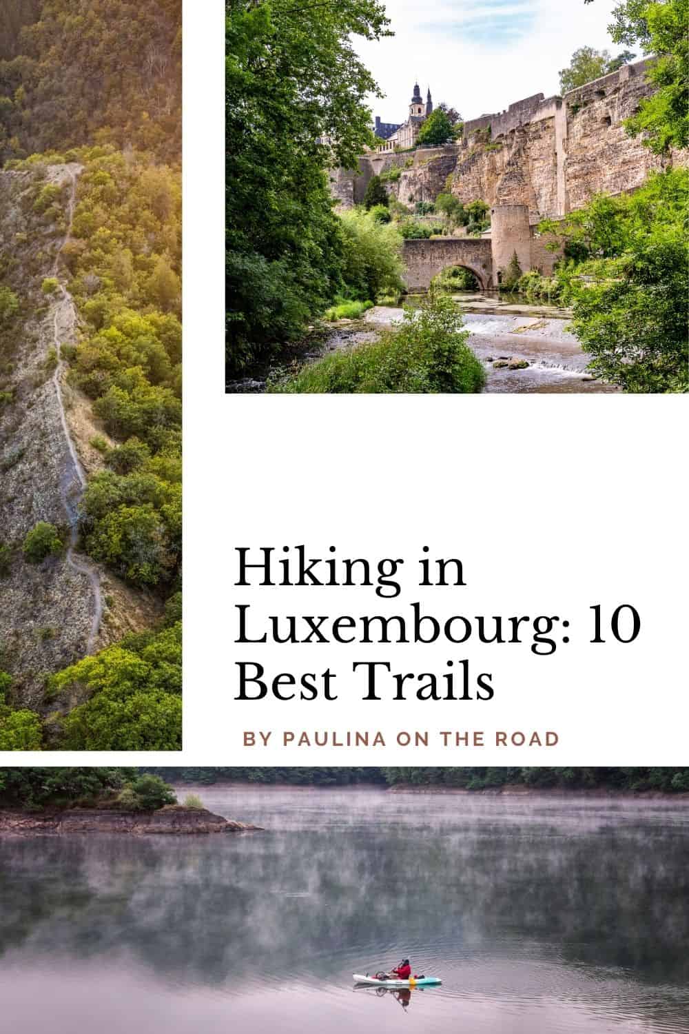 Where to go Hiking in Luxembourg: 10 Best Trails - Paulina on the road
