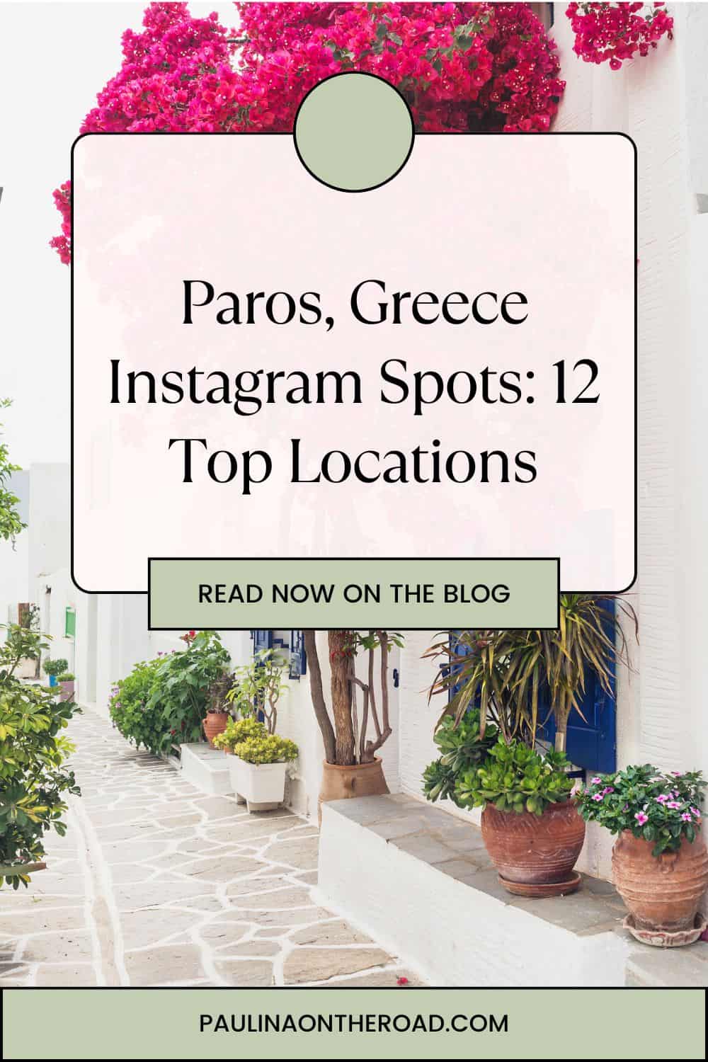 12 Best Paros, Greece Instagram Spots - Paulina on the road